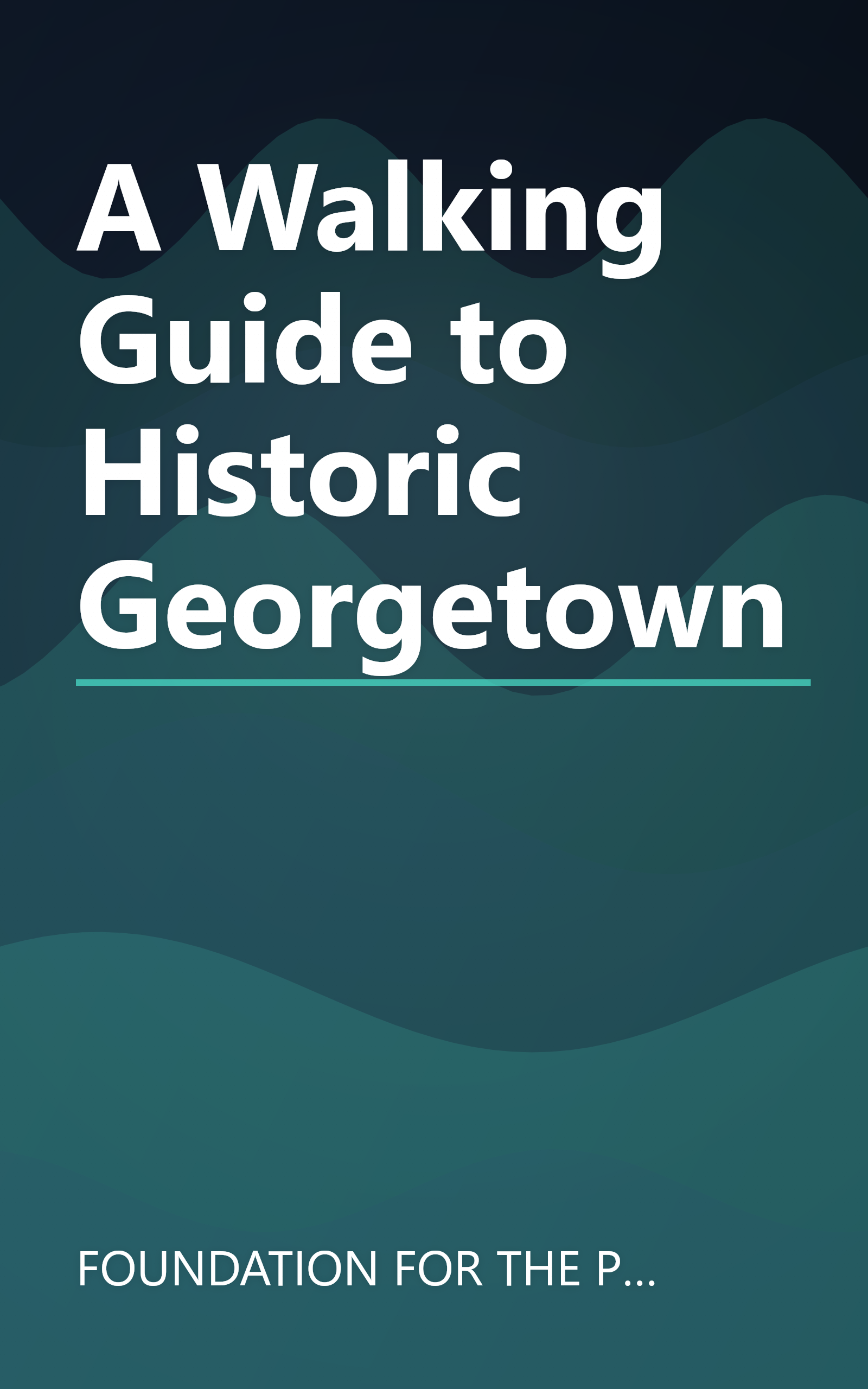 A Walking Guide to Historic Georgetown book cover