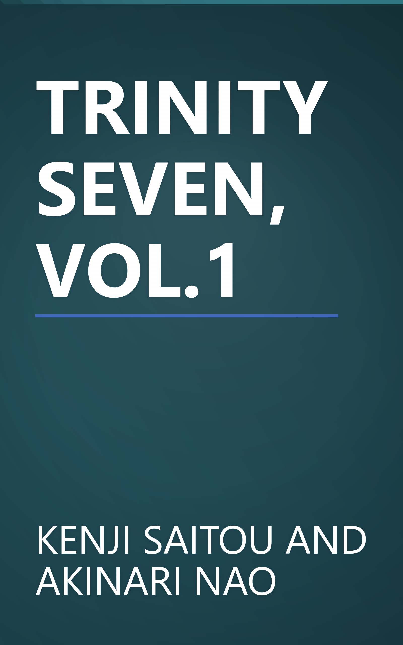 TRINITY SEVEN, VOL.1 book cover
