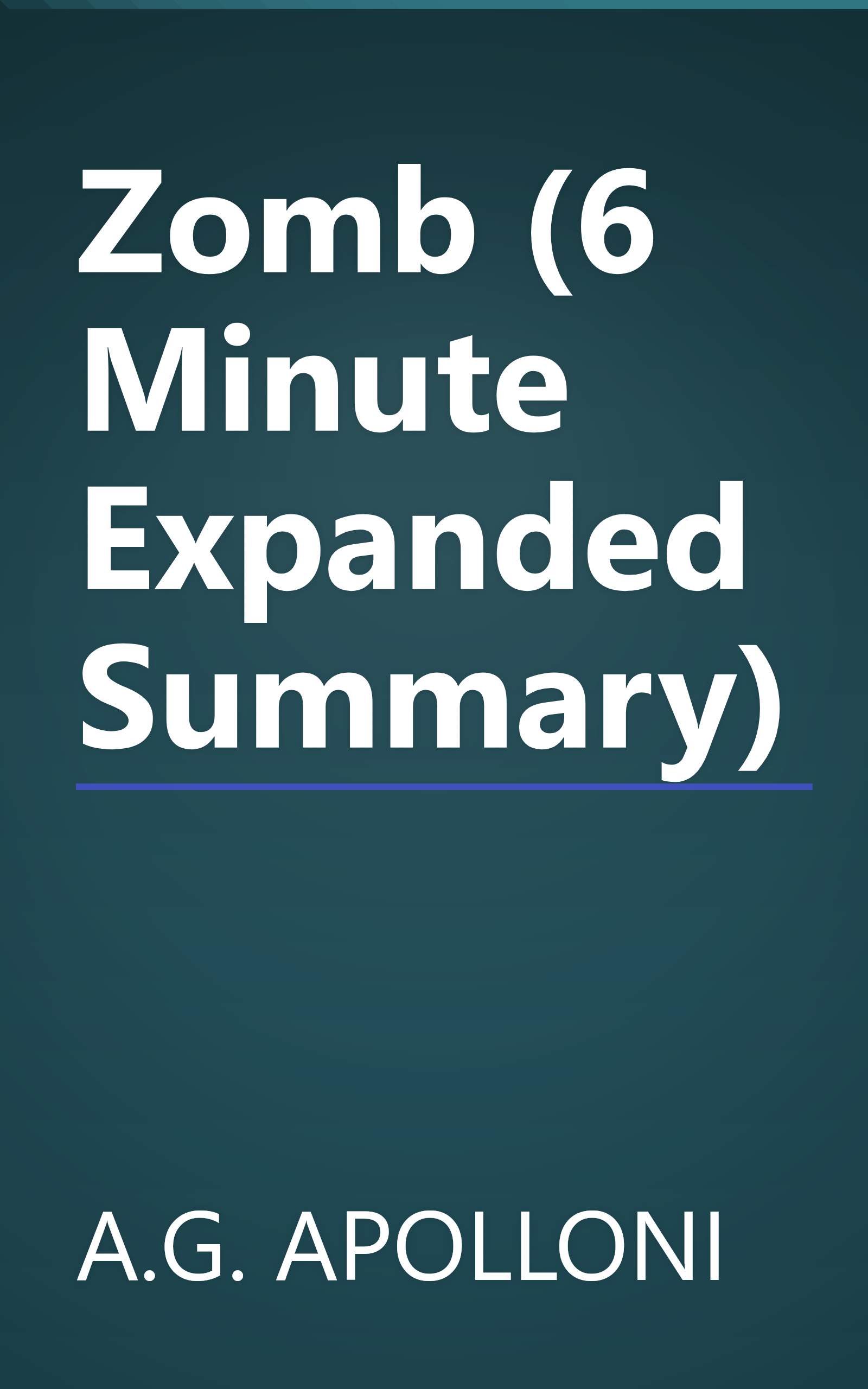 Zomb (6 Minute   Expanded Summary) book cover