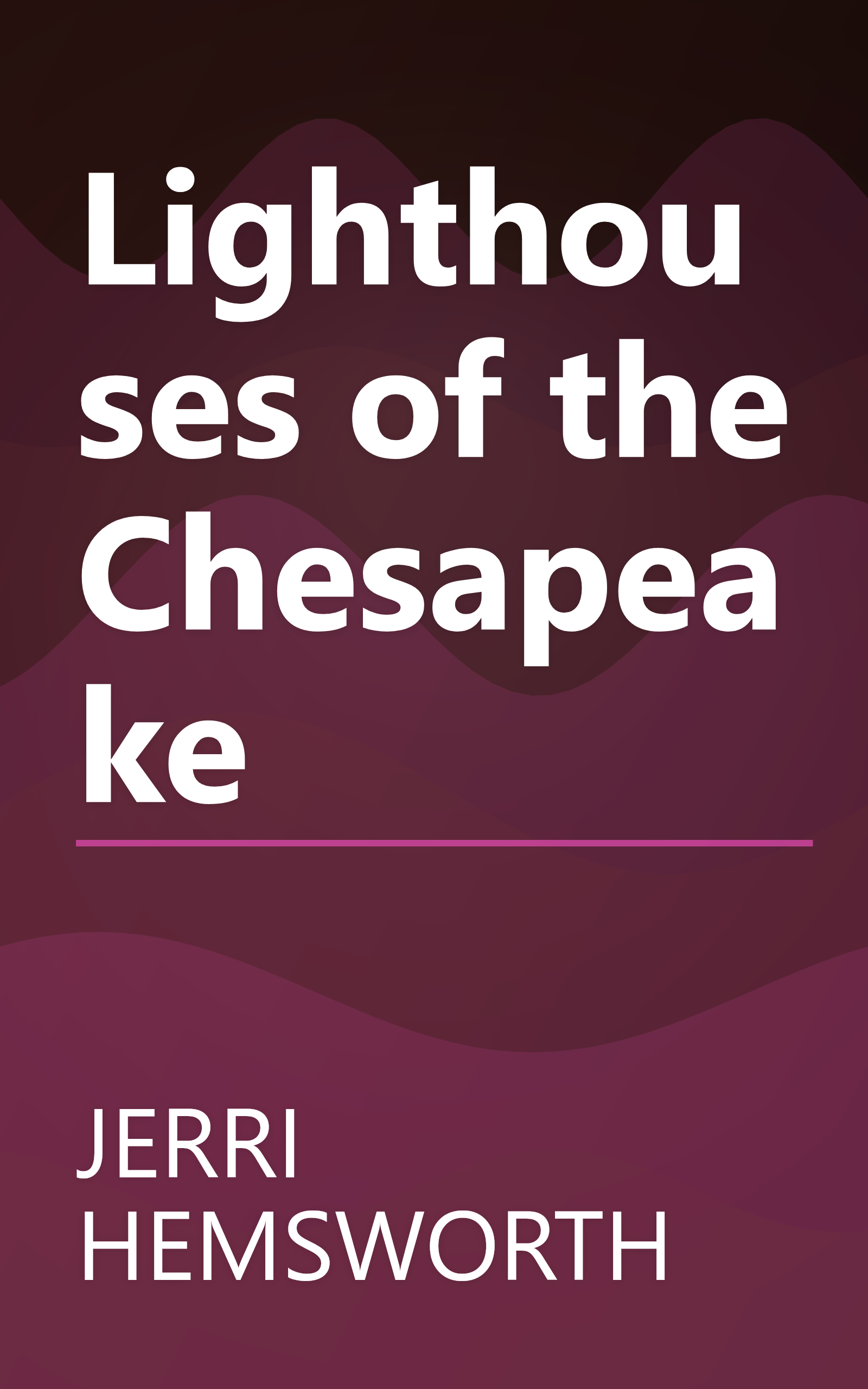 Lighthouses of the Chesapeake book cover