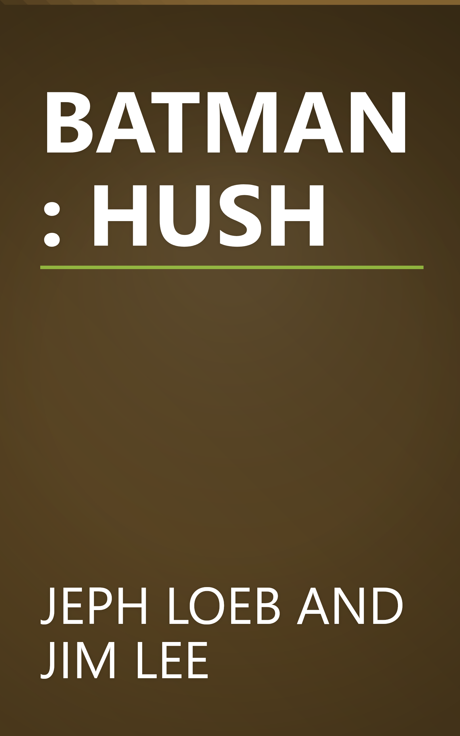 BATMAN: HUSH book cover