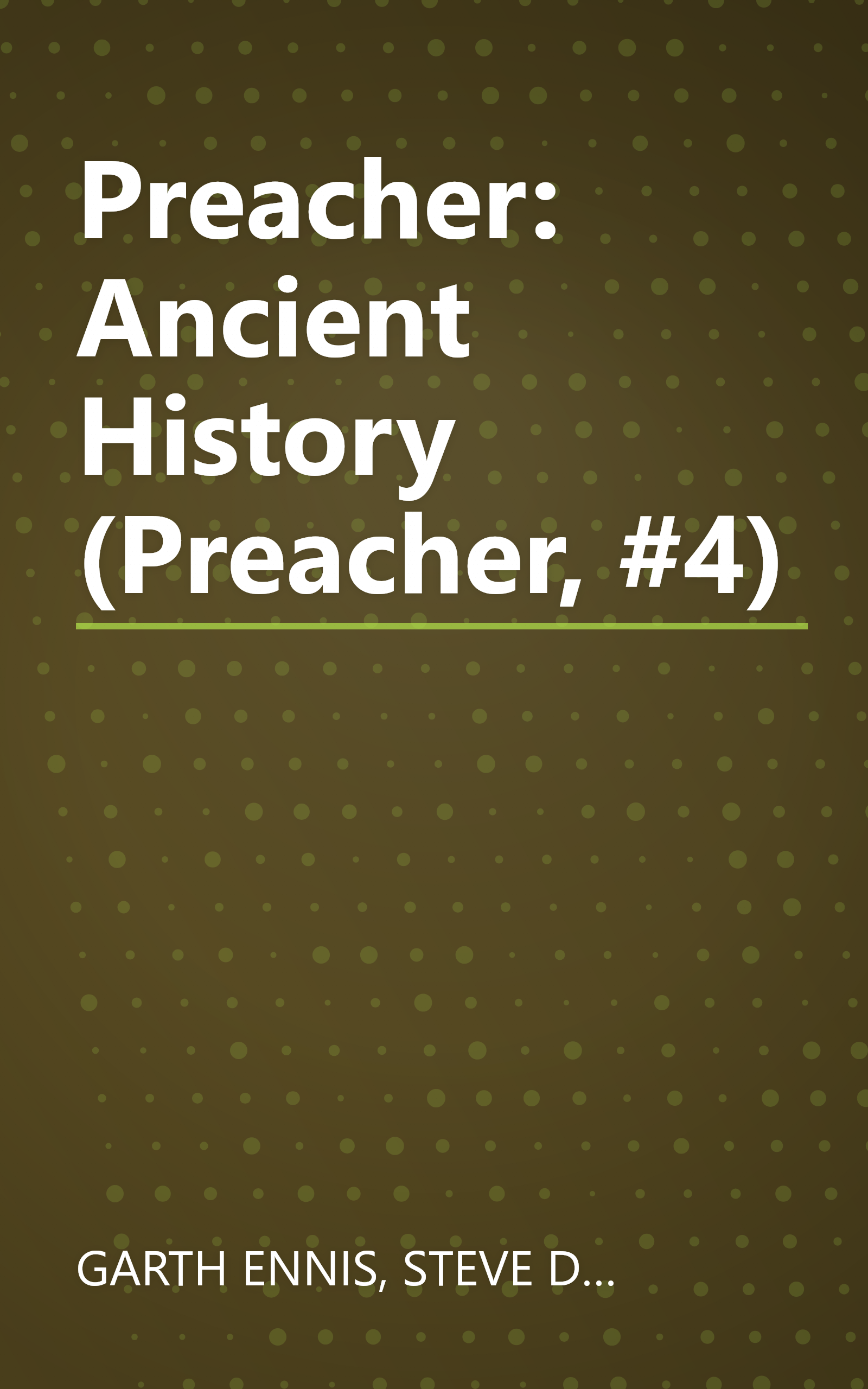 Preacher: Ancient History (Preacher, #4) book cover
