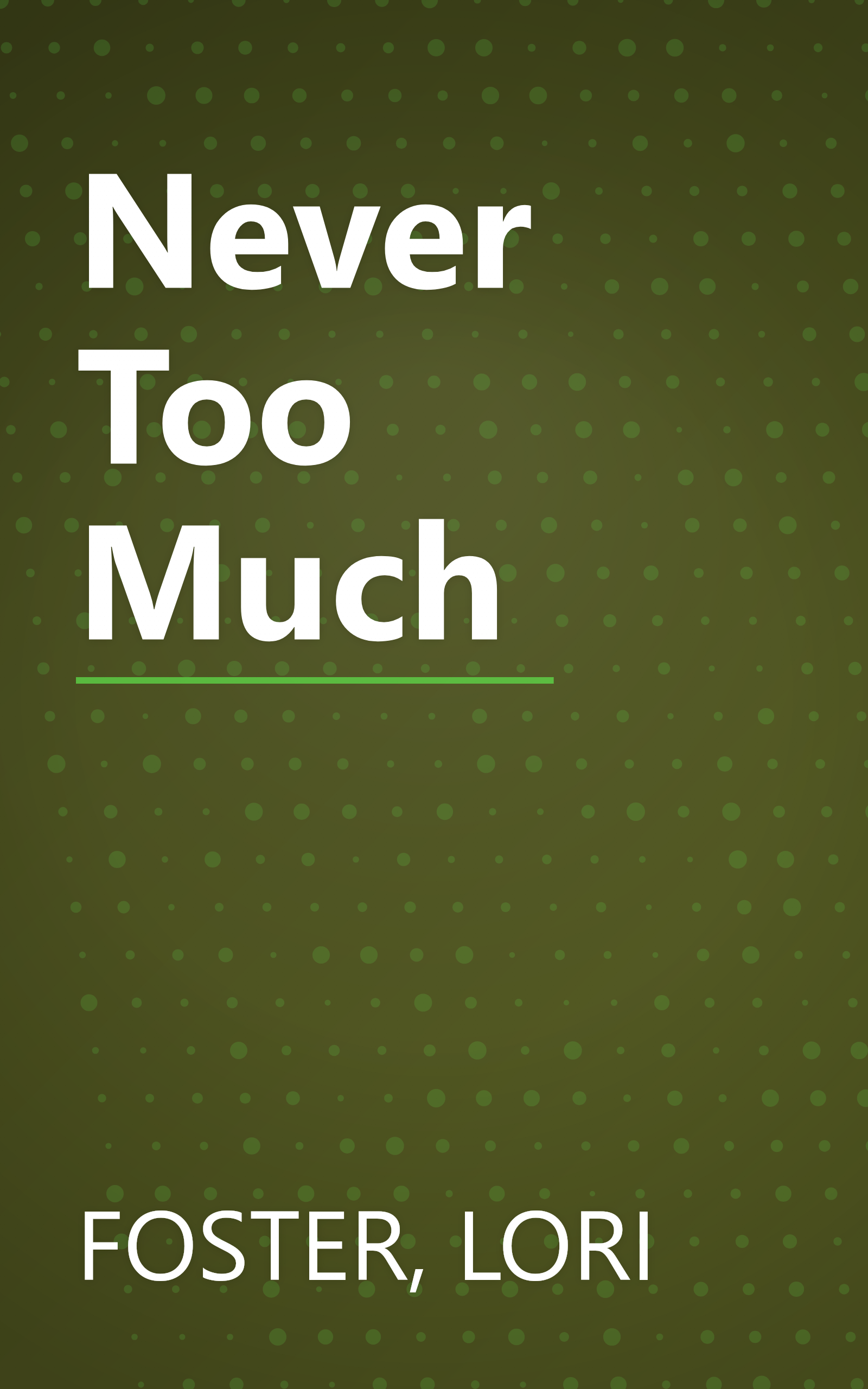 Never Too Much book cover