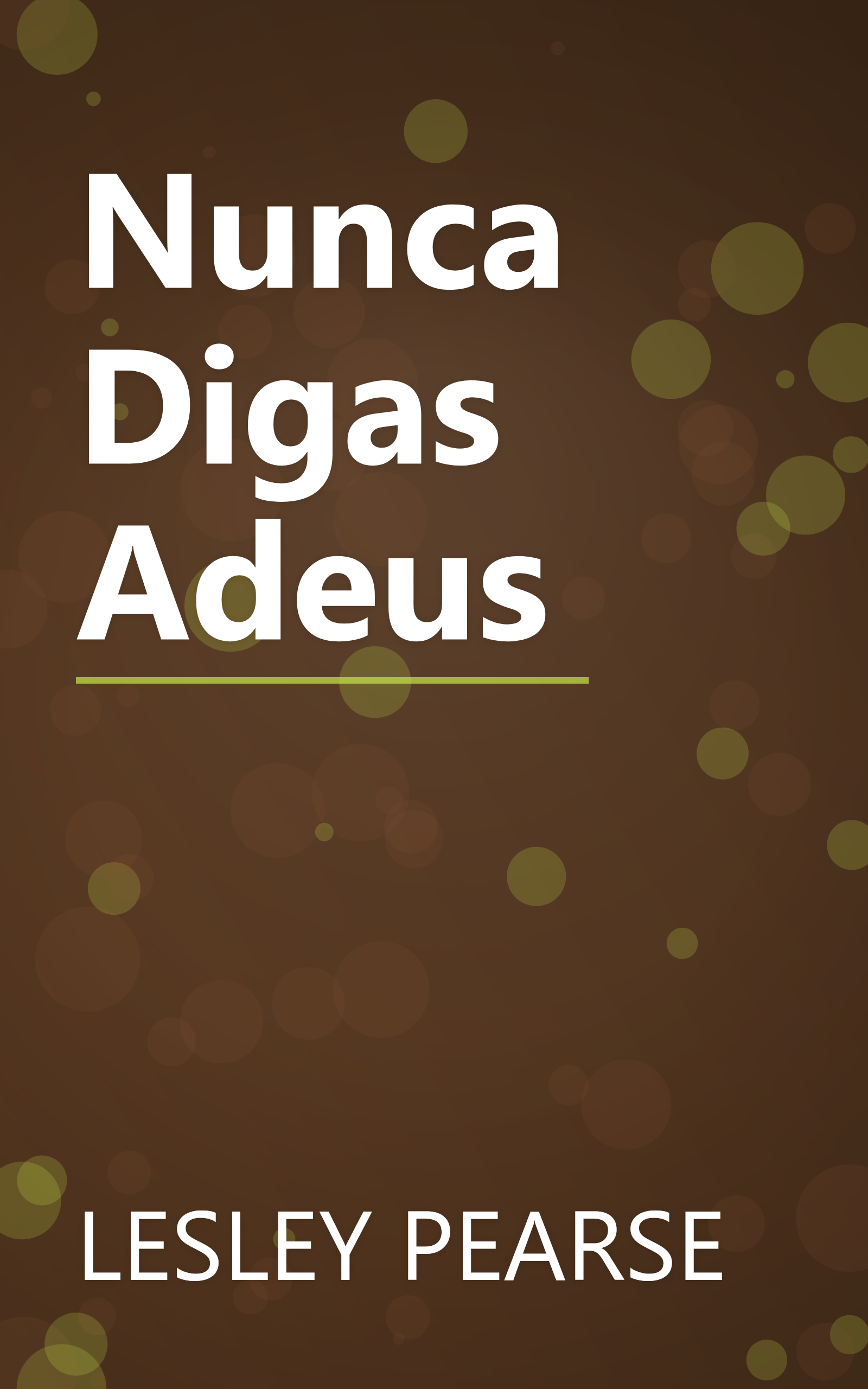 Nunca Digas Adeus book cover