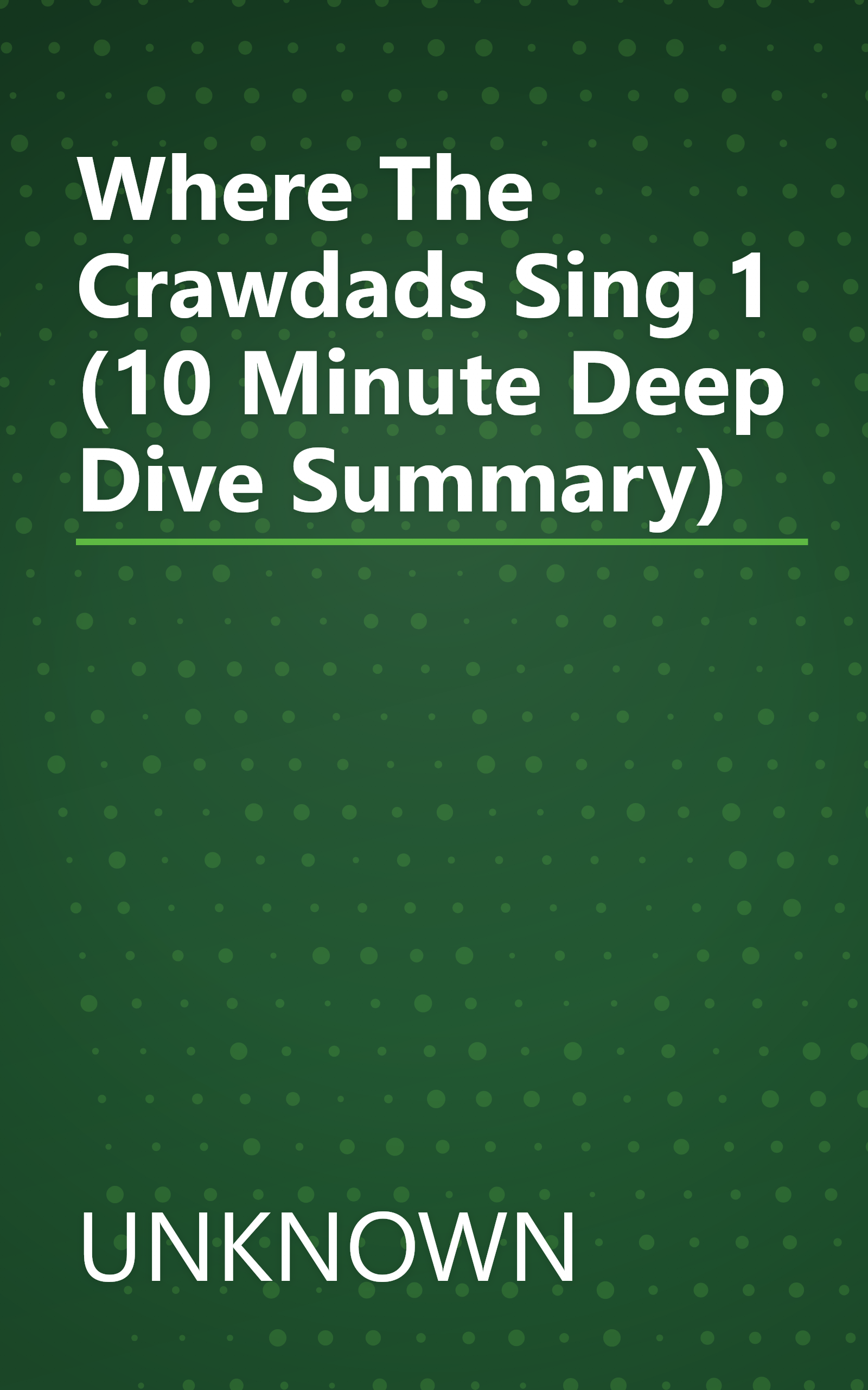 Where The Crawdads Sing 1 (10 Minute   Deep Dive Summary) book cover