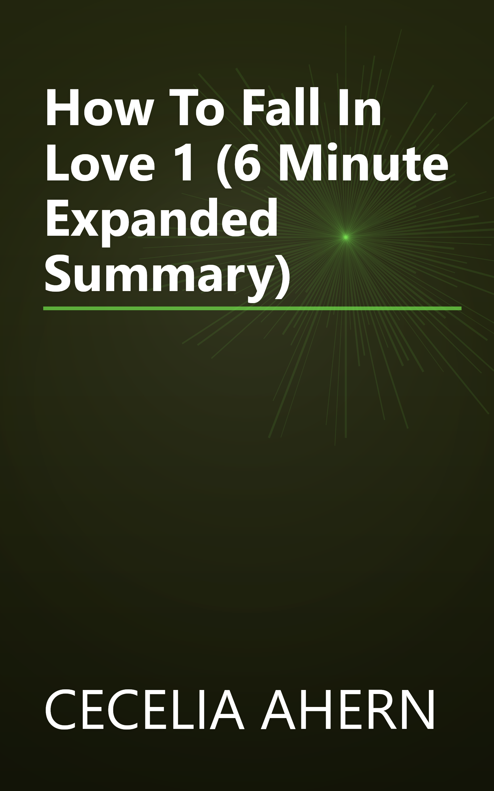 How To Fall In Love 1 (6 Minute   Expanded Summary) book cover