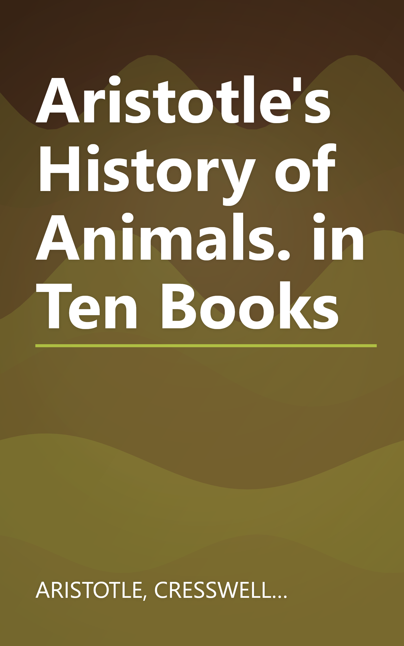 Aristotle's History of Animals. in Ten Books book cover