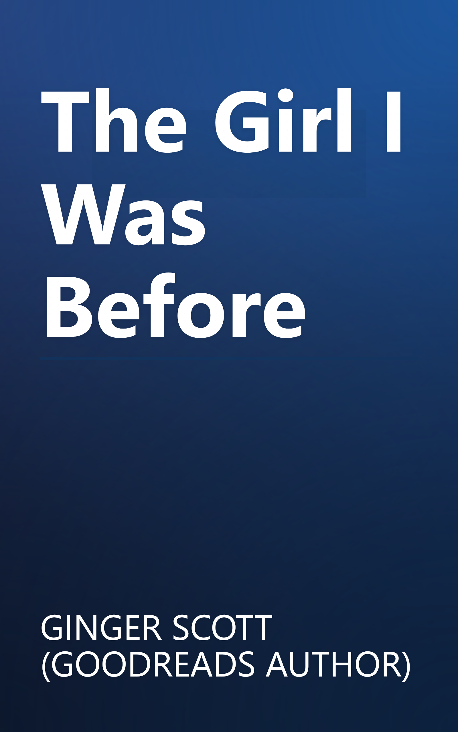 The Girl I Was Before book cover