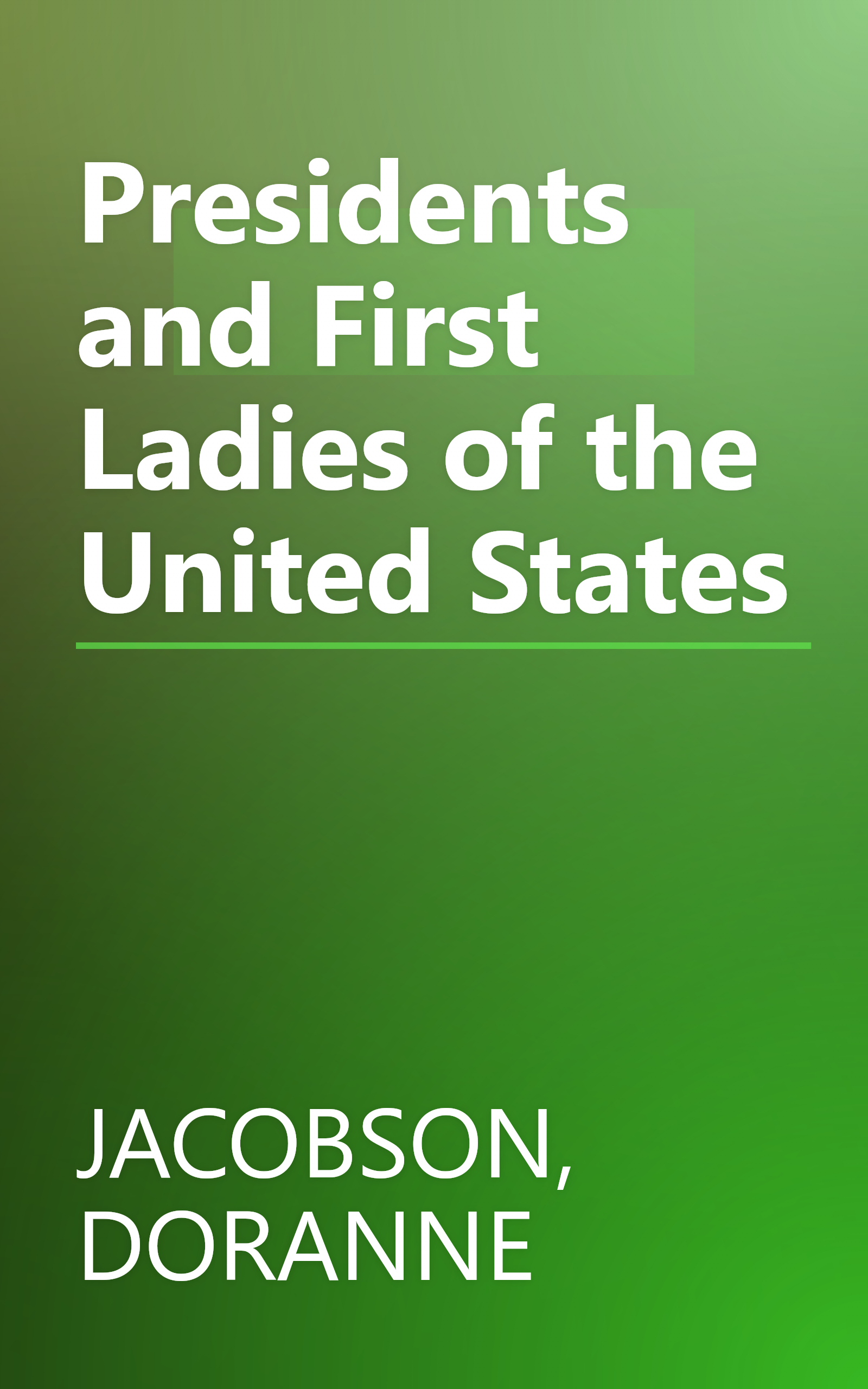 Presidents and First Ladies of the United States book cover