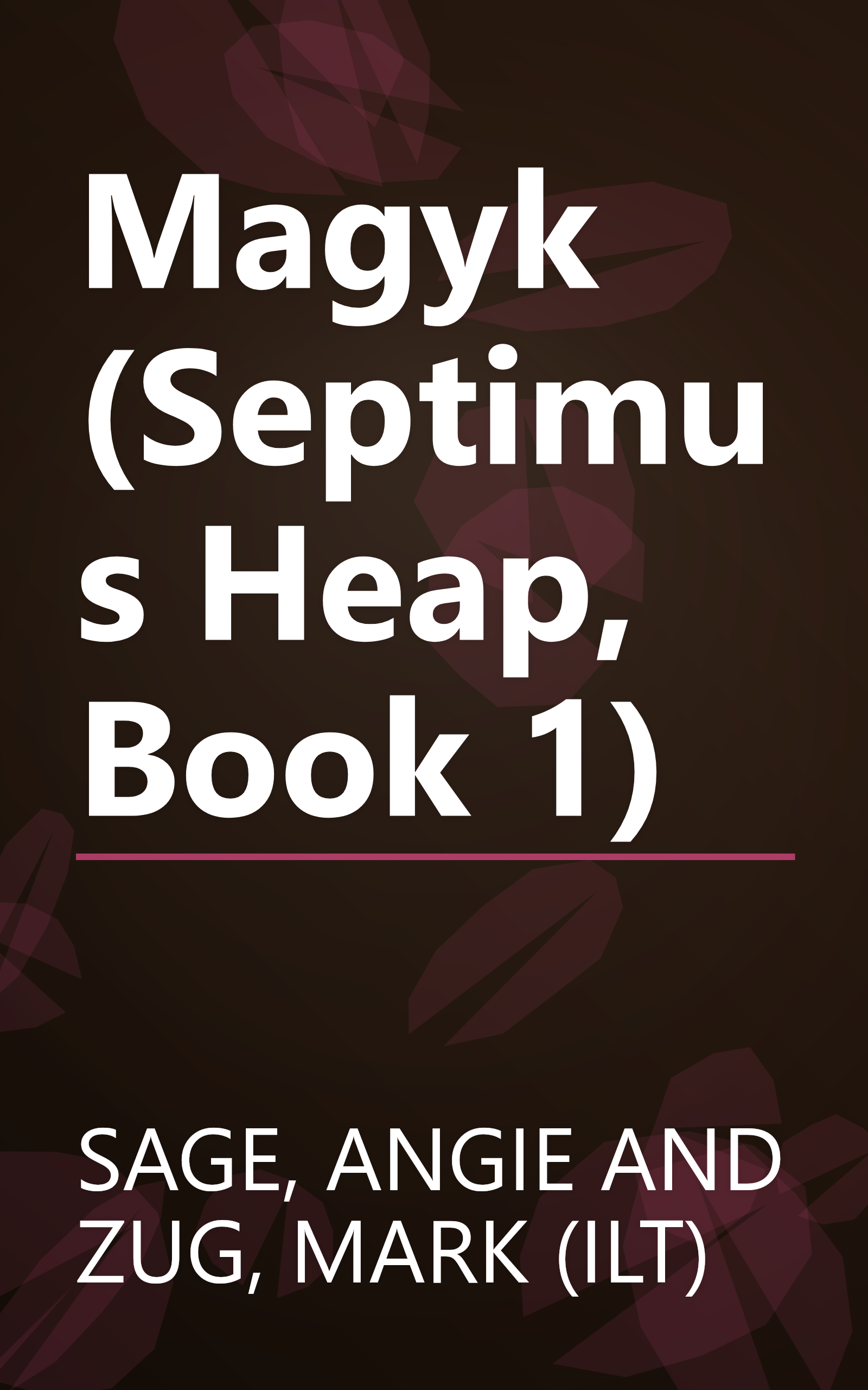 Magyk (Septimus Heap, Book 1) book cover