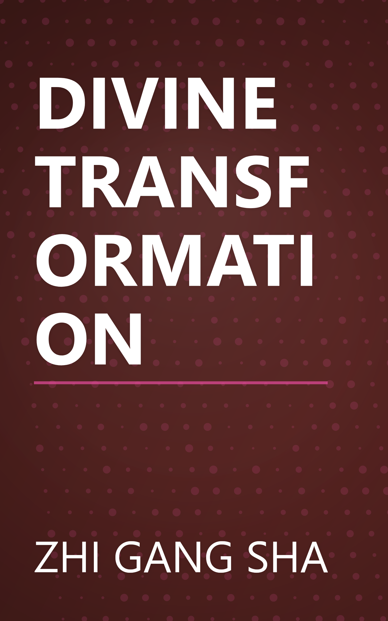 DIVINE TRANSFORMATION book cover