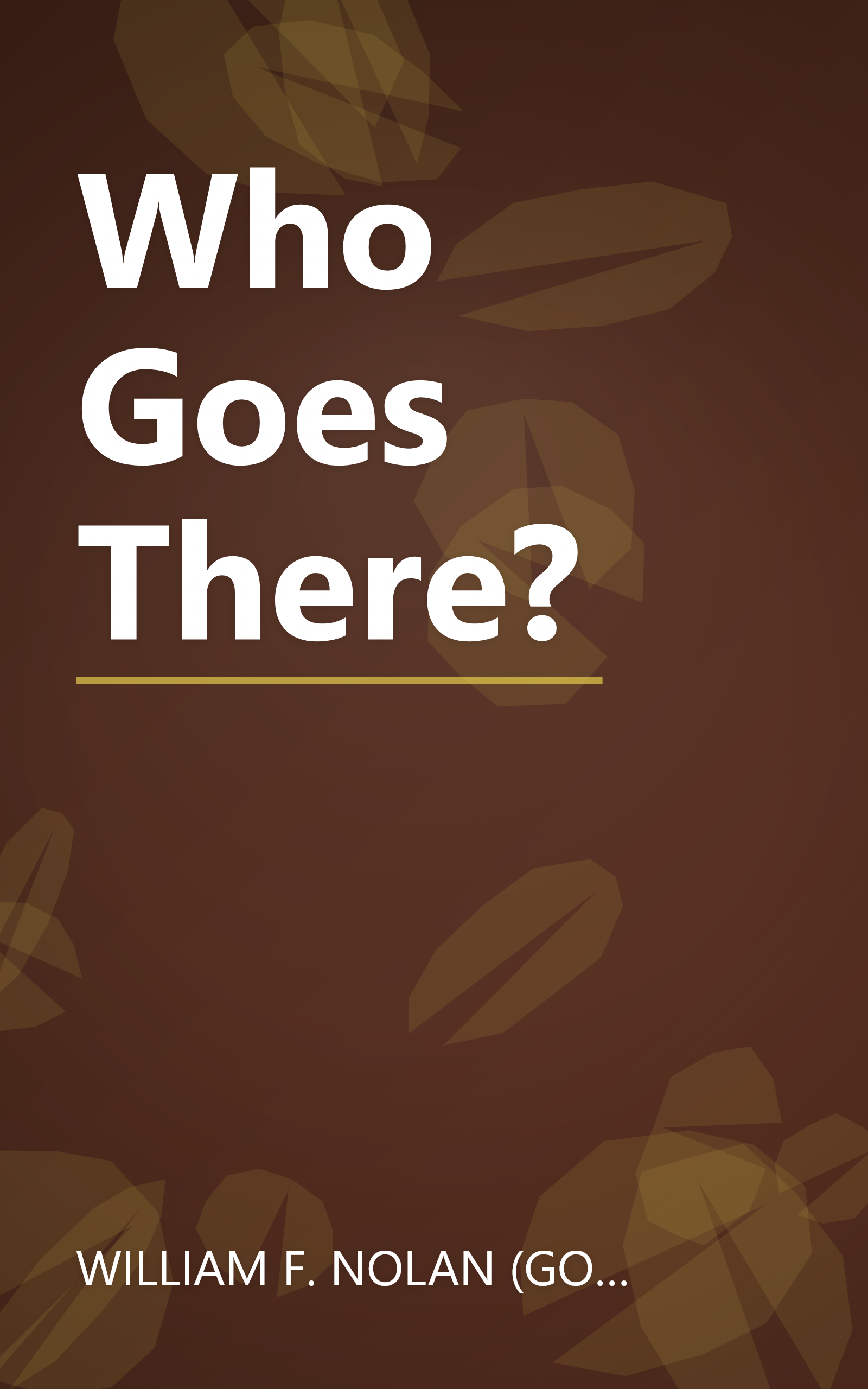Who Goes There? book cover