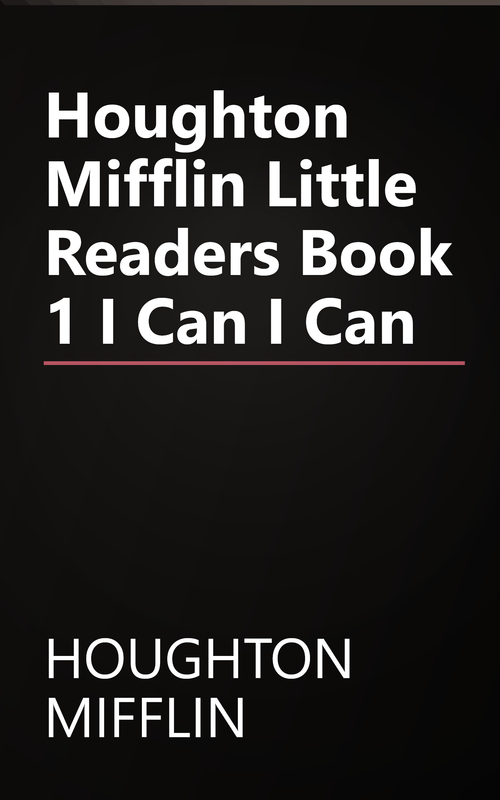 Houghton Mifflin Little Readers Book 1 I Can I Can book cover