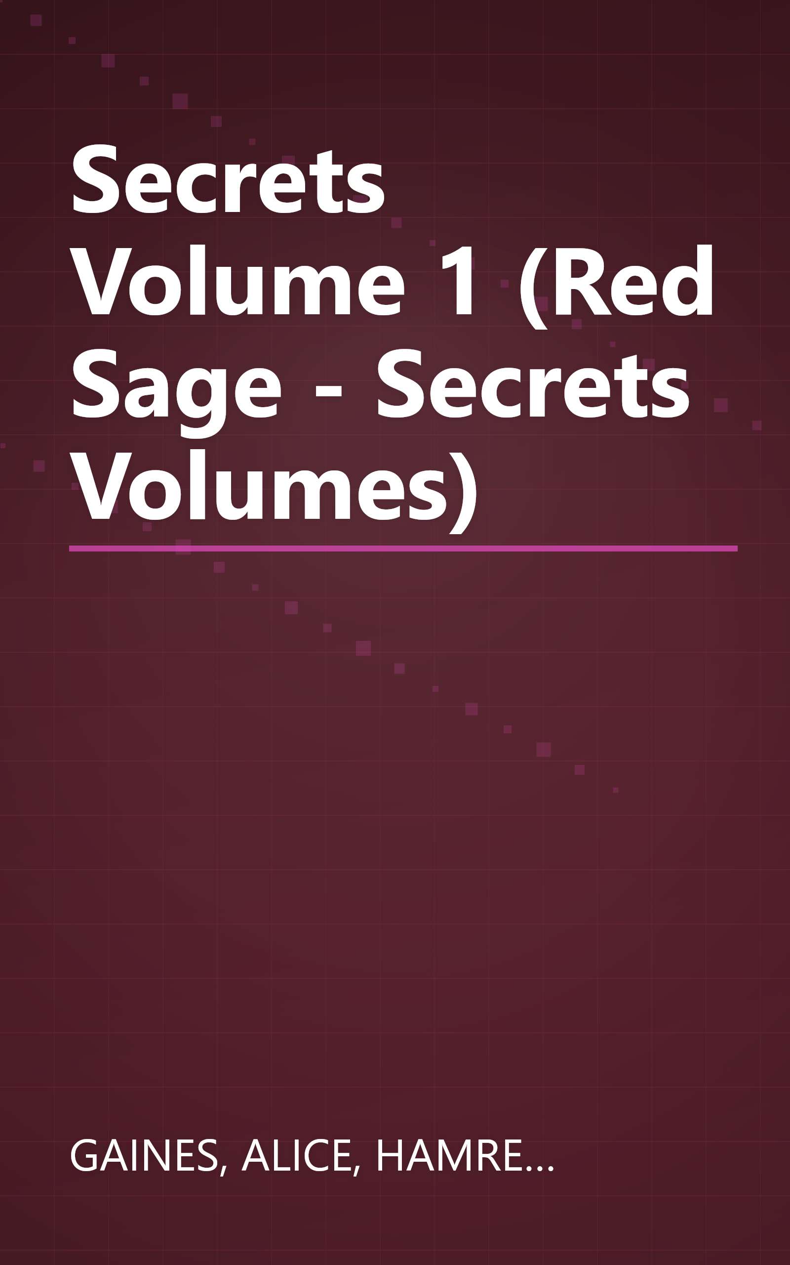 Secrets Volume 1 (Red Sage - Secrets Volumes) book cover