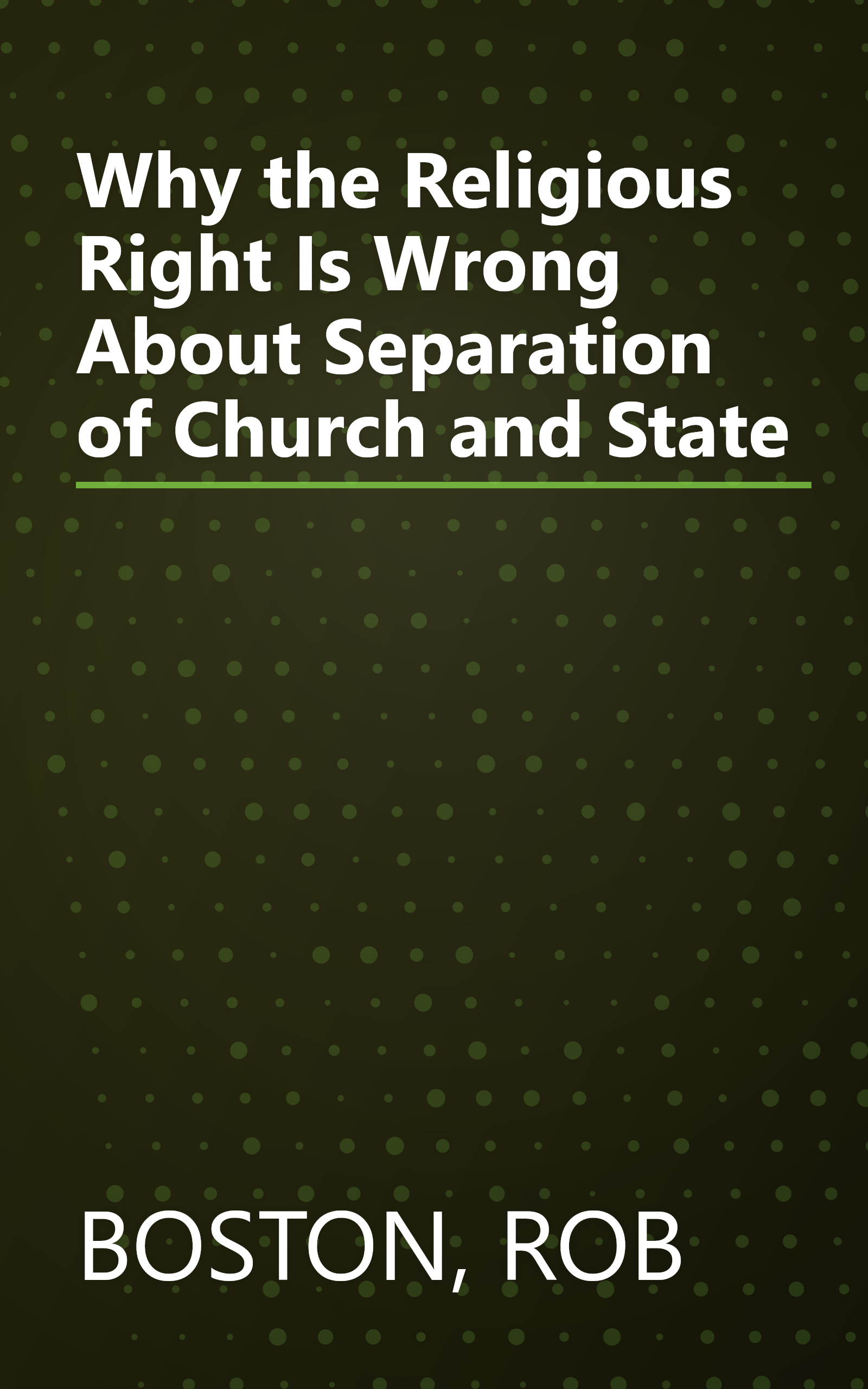 Why the Religious Right Is Wrong About Separation of Church and State book cover