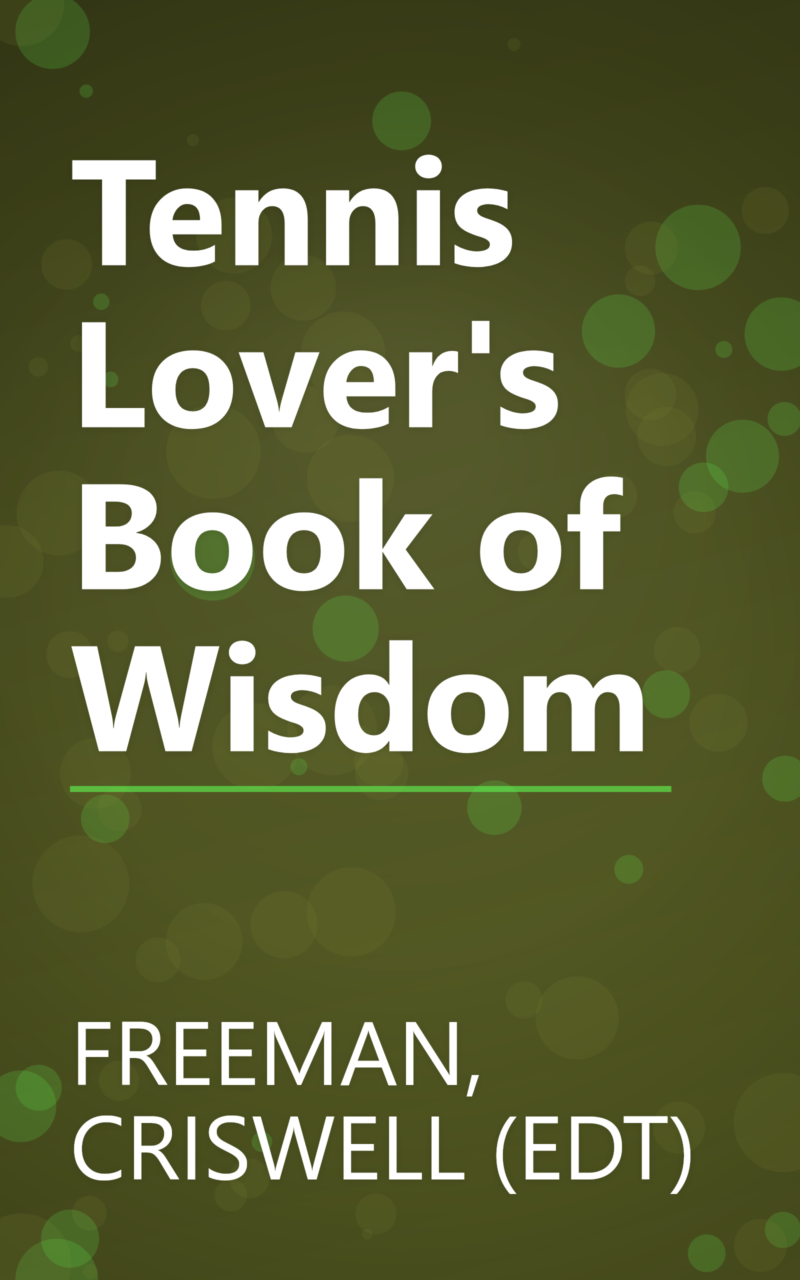 Tennis Lover's Book of Wisdom book cover