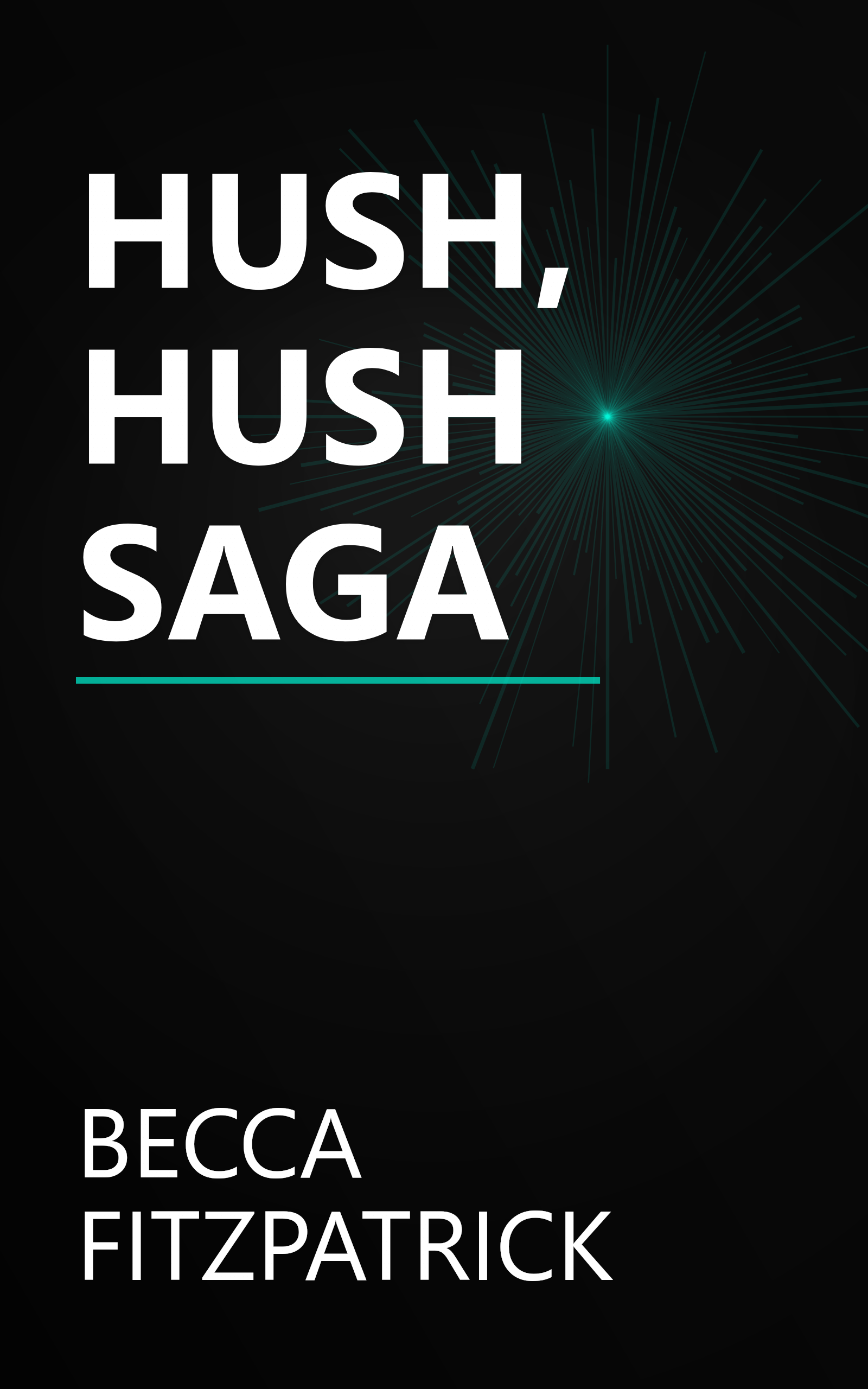 HUSH, HUSH SAGA book cover