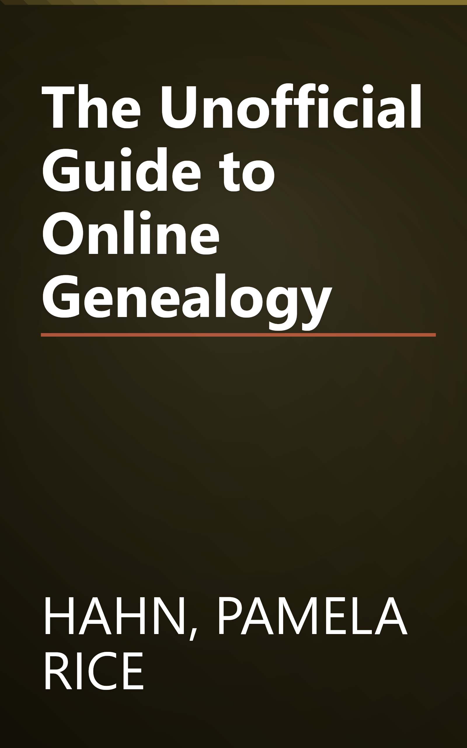 The Unofficial Guide to Online Genealogy book cover