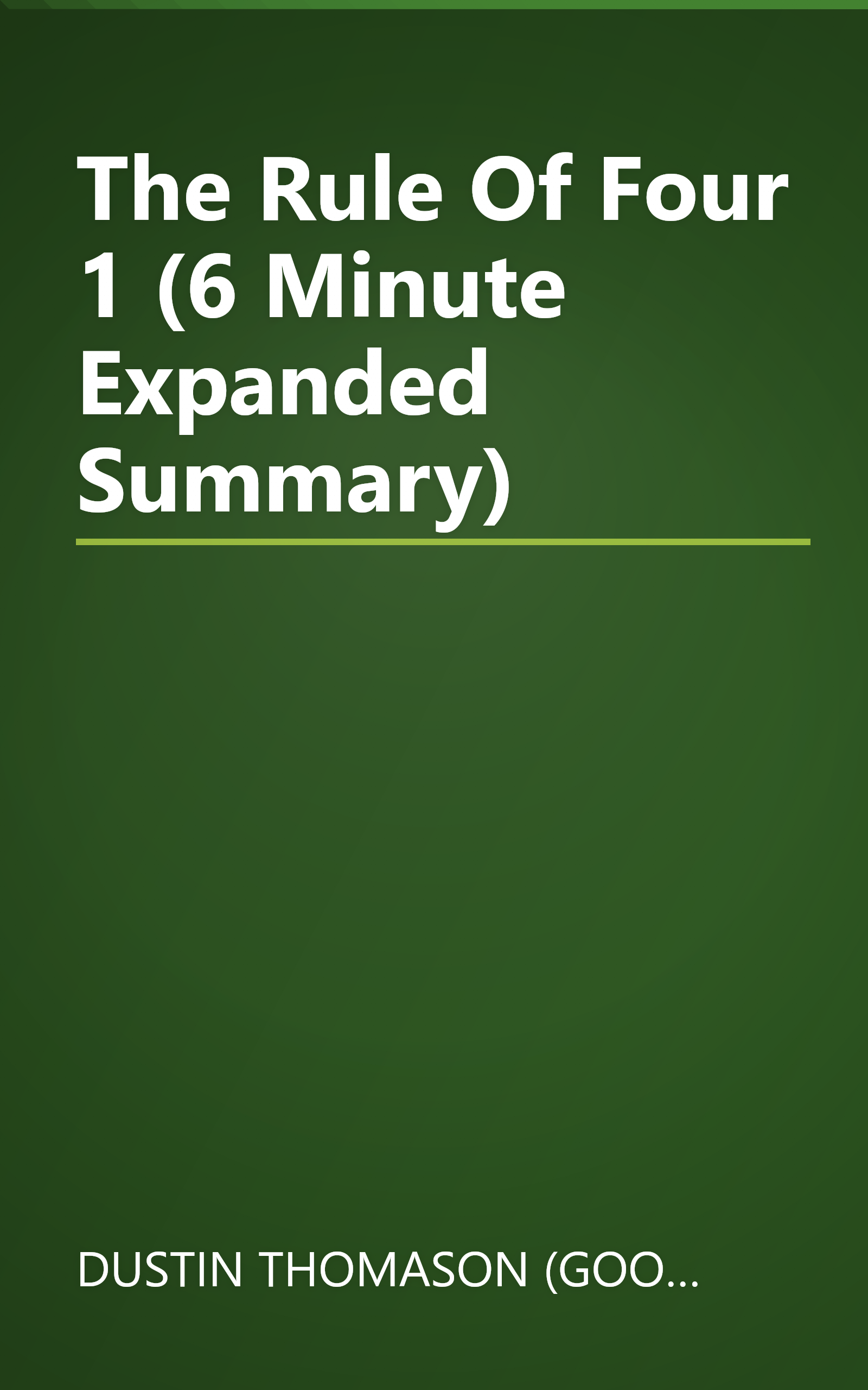 The Rule Of Four 1 (6 Minute   Expanded Summary) book cover