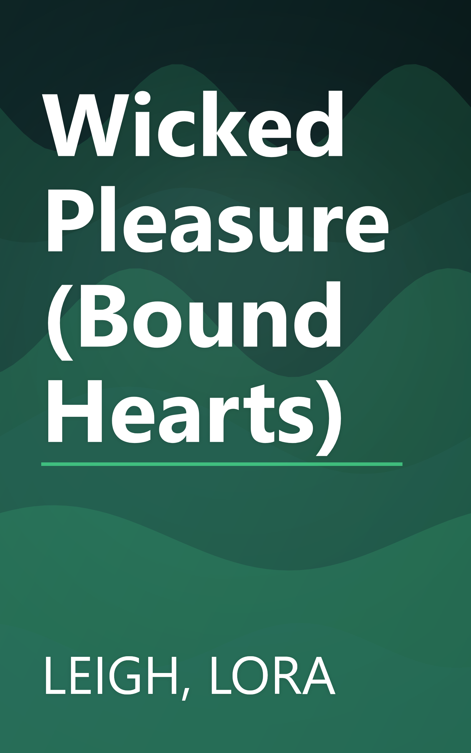 Wicked Pleasure (Bound Hearts) book cover