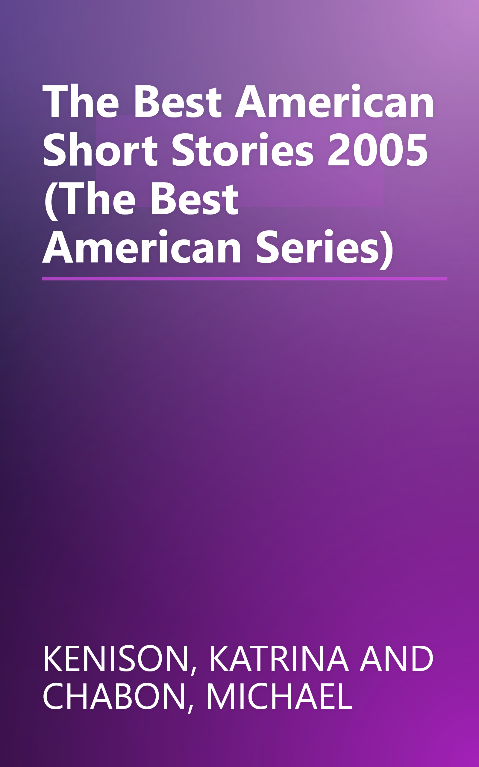 The Best American Short Stories 2005 (The Best American Series) book cover