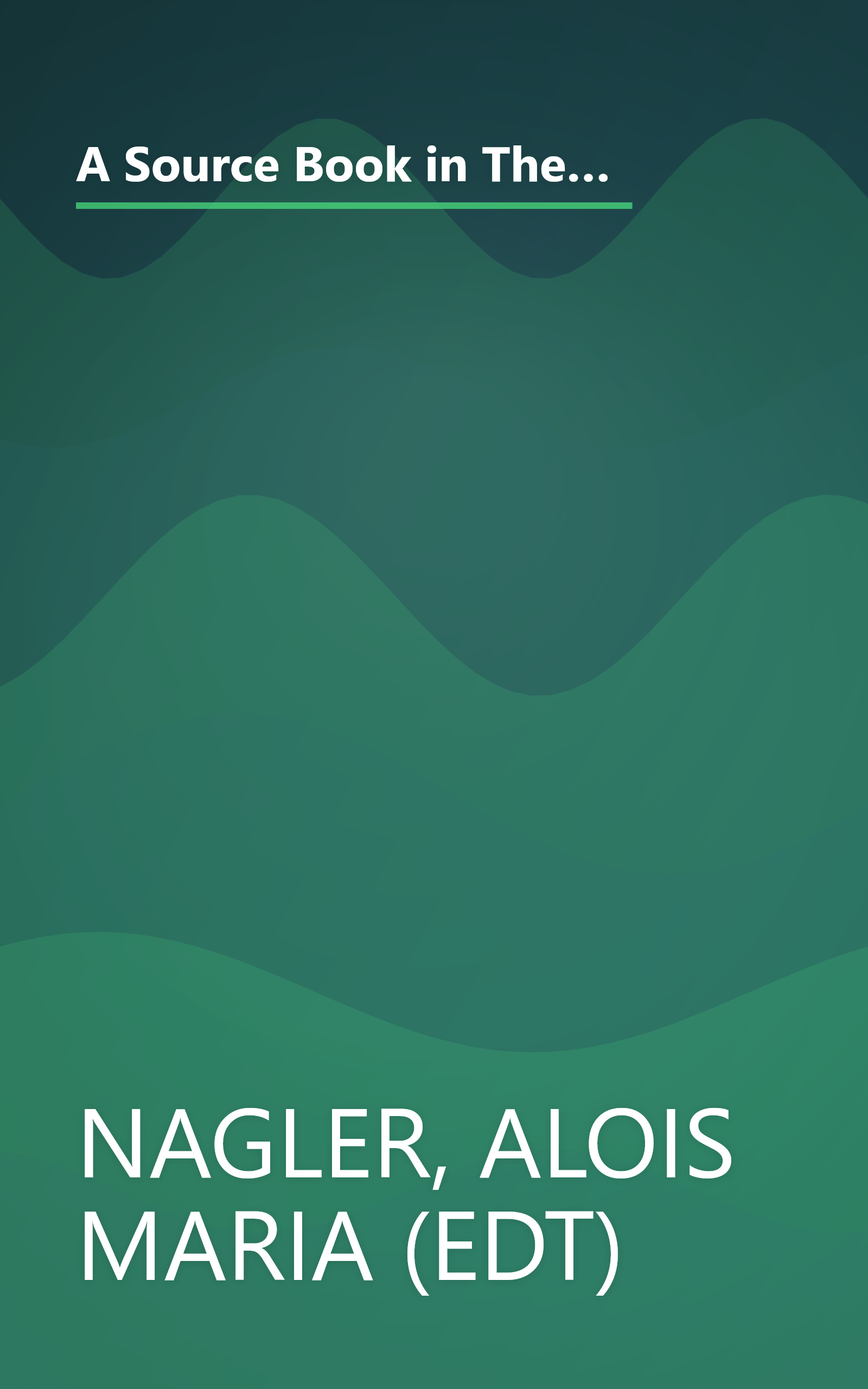 A Source Book in Theatrical History: Twenty-five centuries of stage history in more than 300 basic documents and other primary material book cover