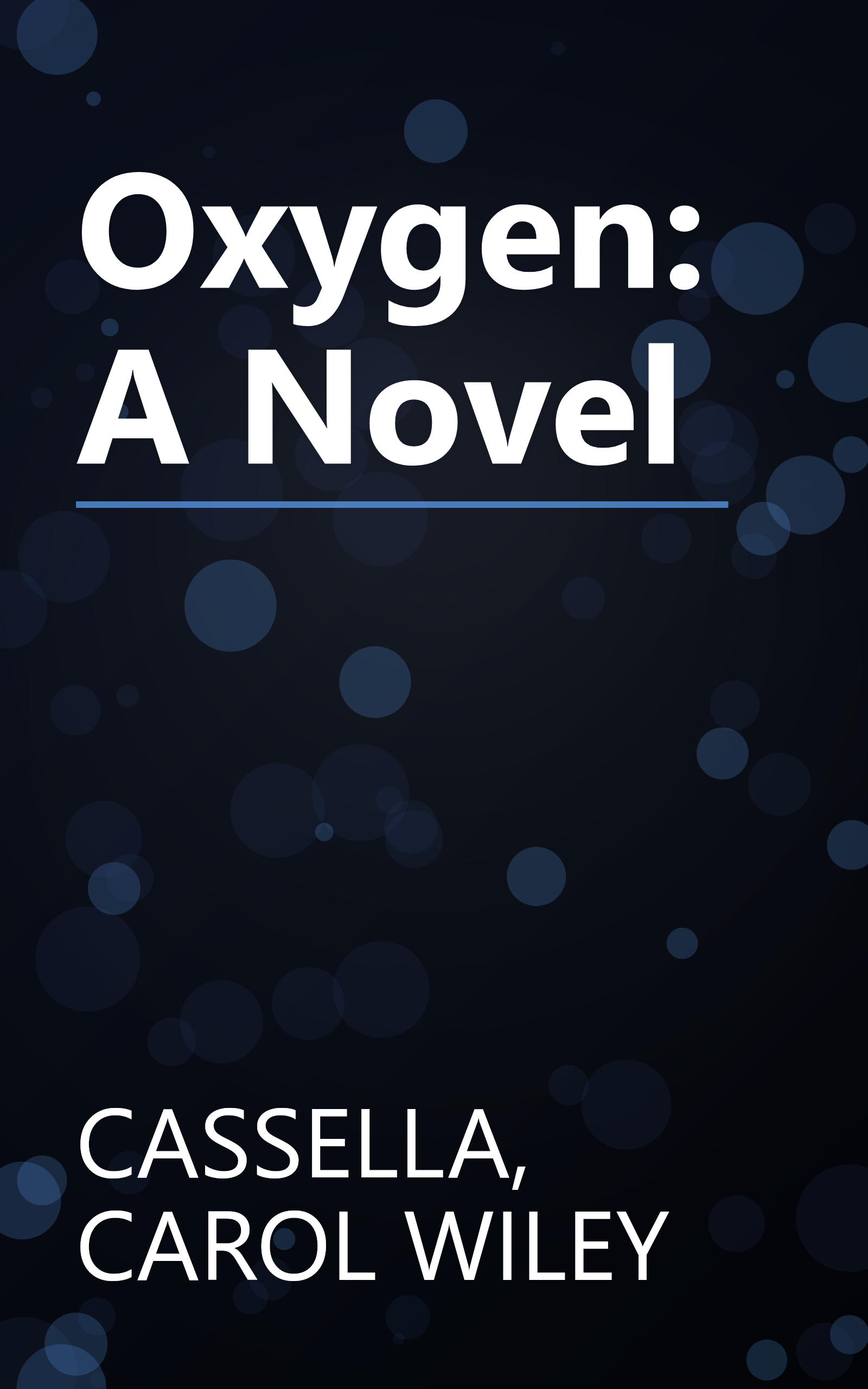 Oxygen: A Novel book cover