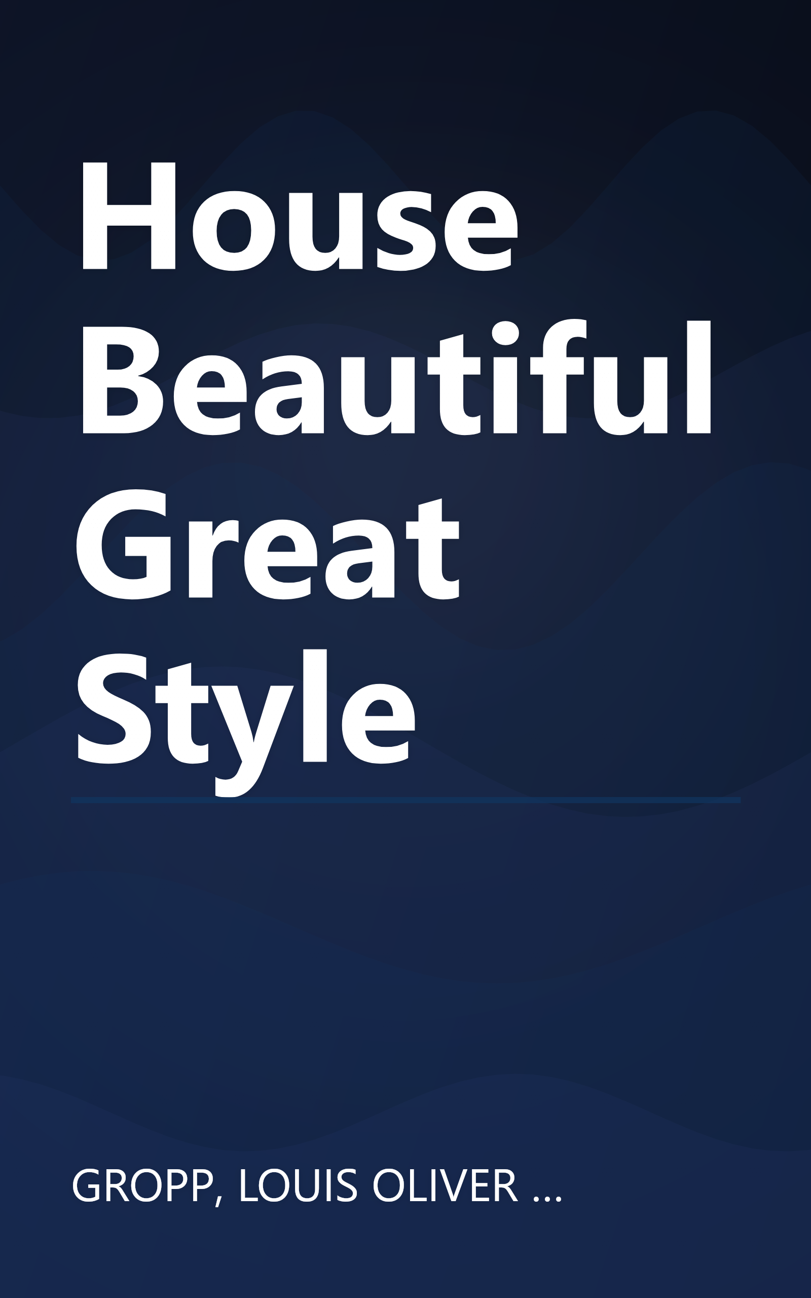 House Beautiful Great Style book cover