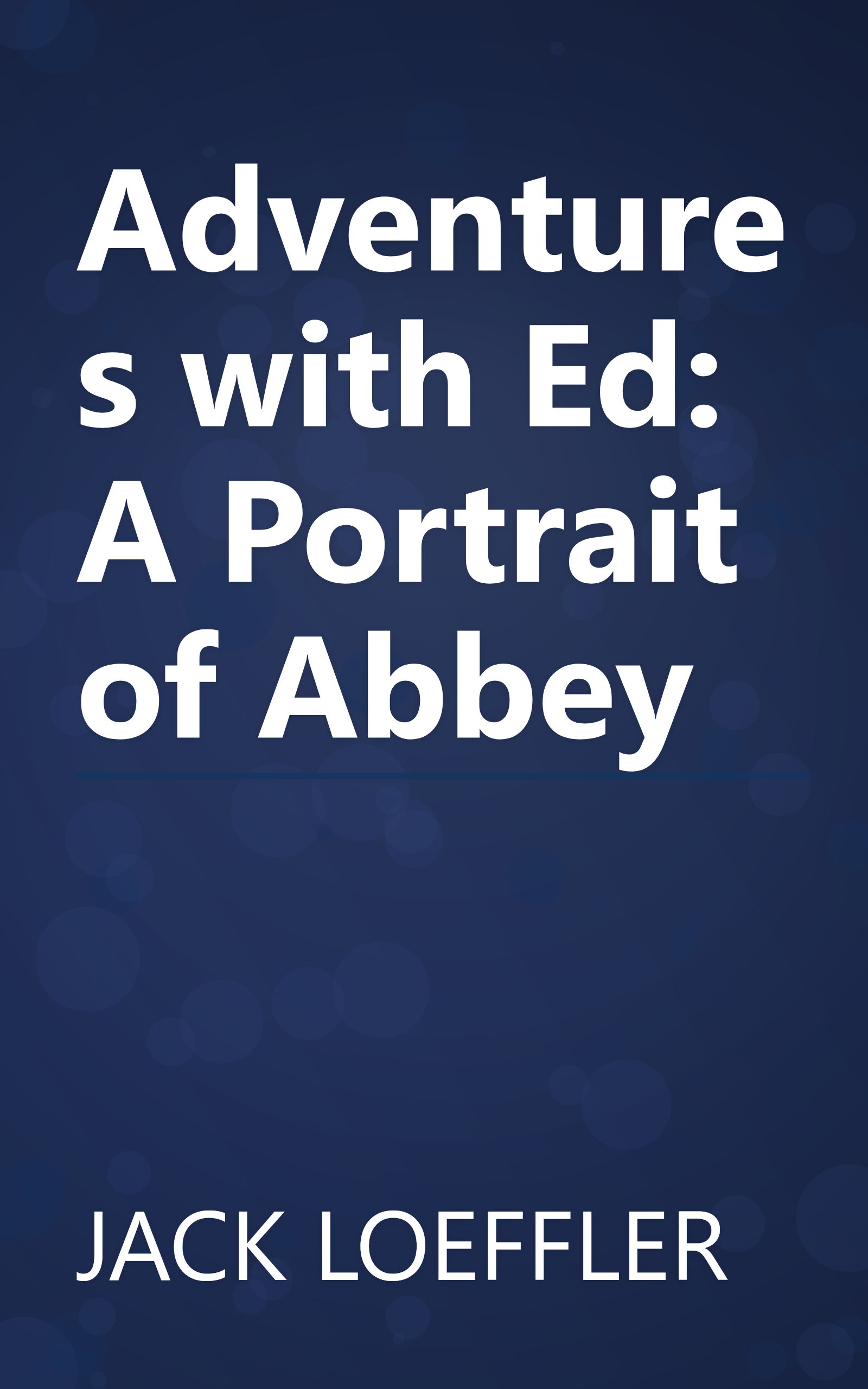 Adventures with Ed: A Portrait of Abbey book cover