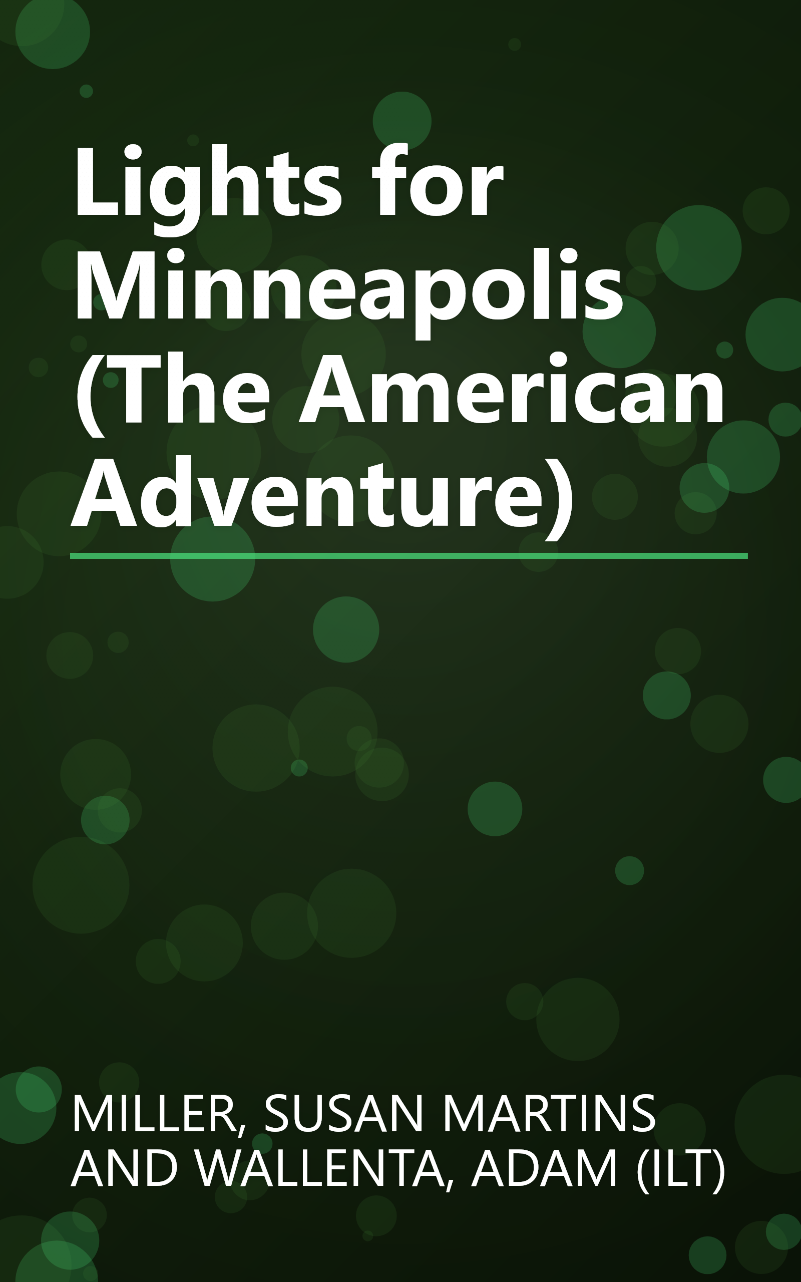 Lights for Minneapolis (The American Adventure) book cover