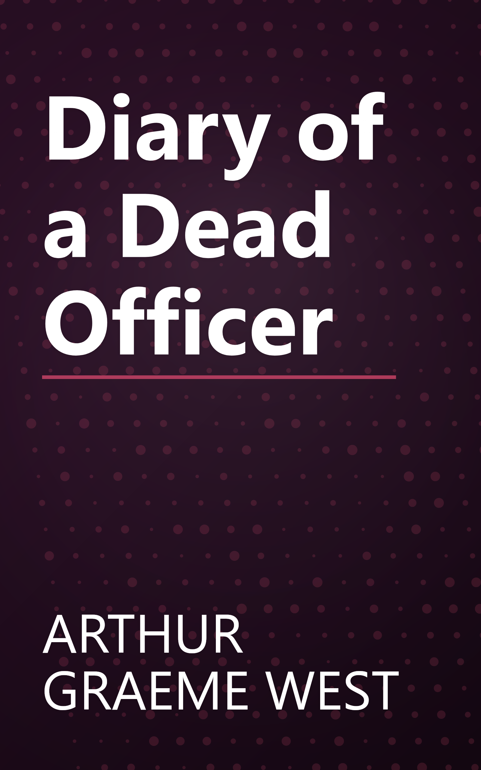 Diary of a Dead Officer book cover