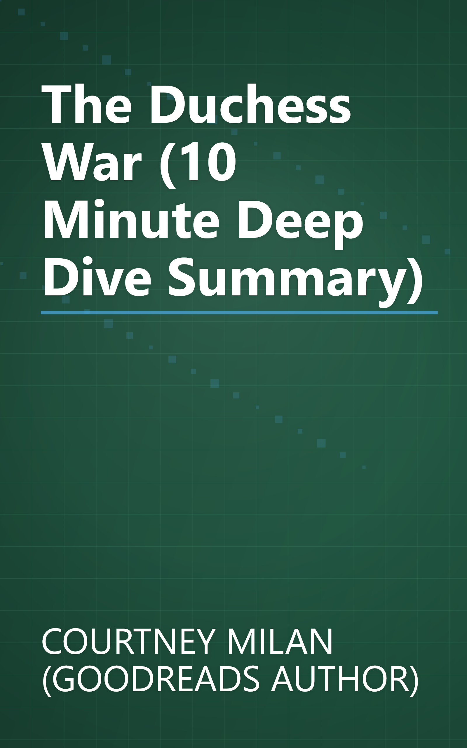 The Duchess War (10 Minute   Deep Dive Summary) book cover