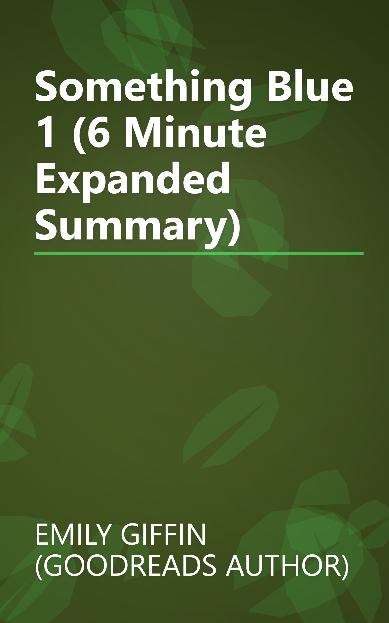 Something Blue 1 (6 Minute   Expanded Summary) book cover