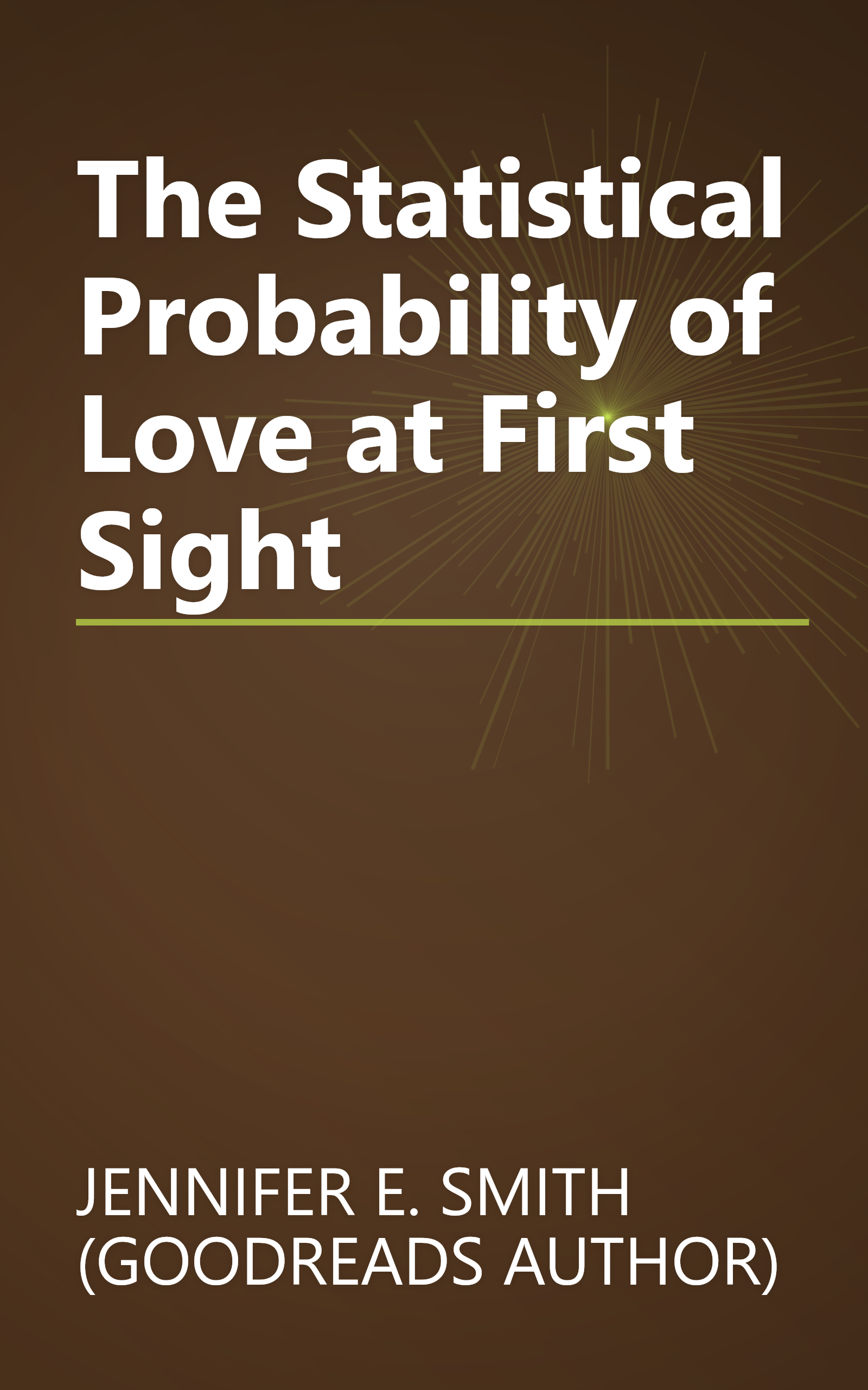 The Statistical Probability of Love at First Sight book cover