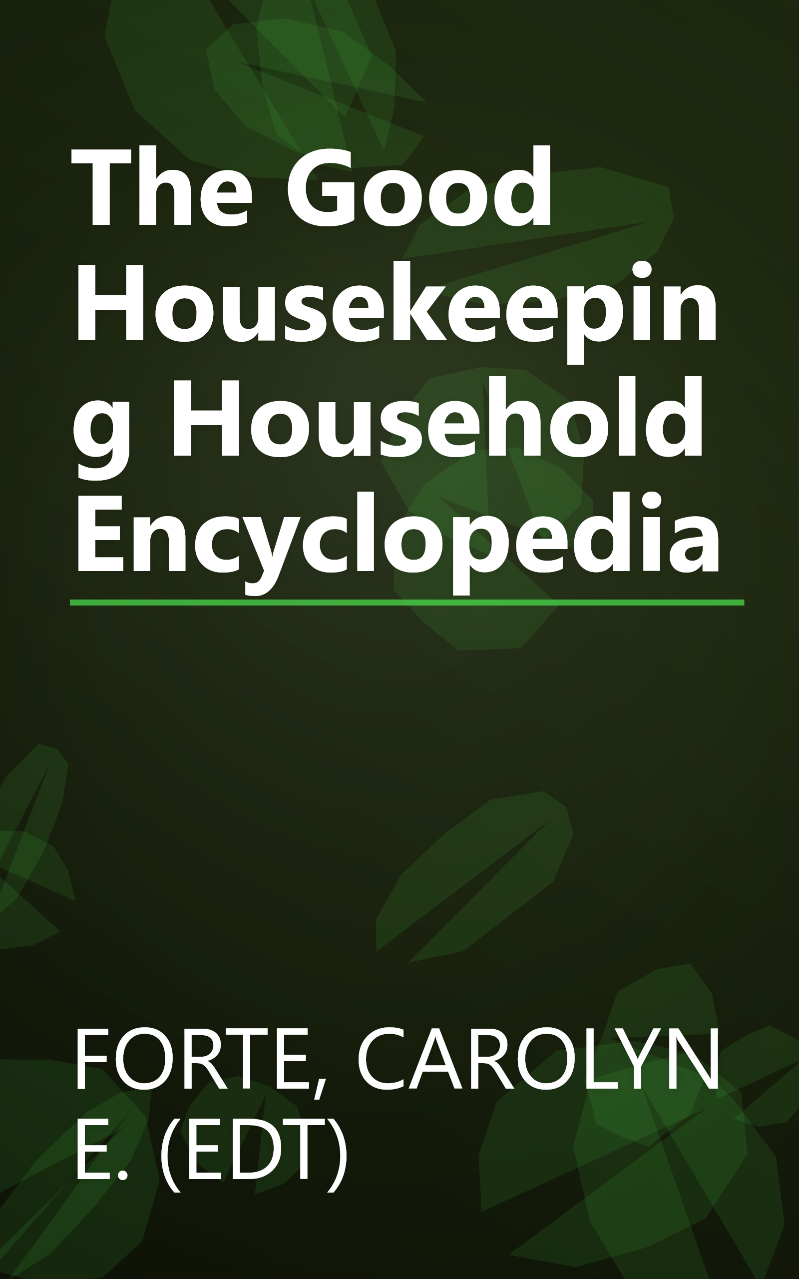 The Good Housekeeping Household Encyclopedia book cover