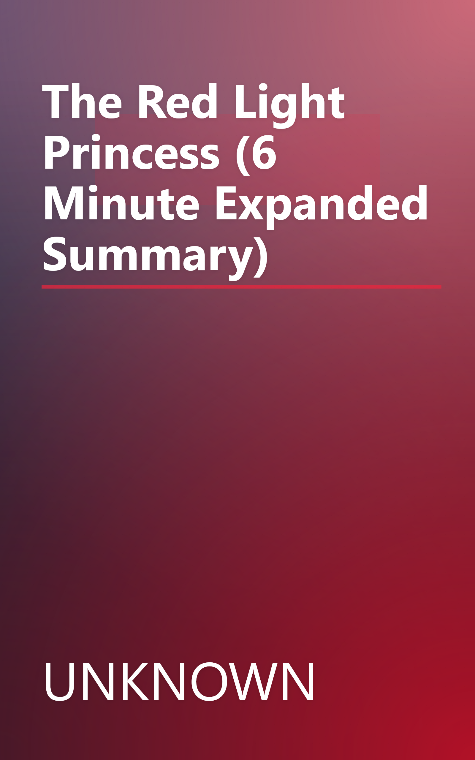 The Red Light Princess (6 Minute   Expanded Summary) book cover