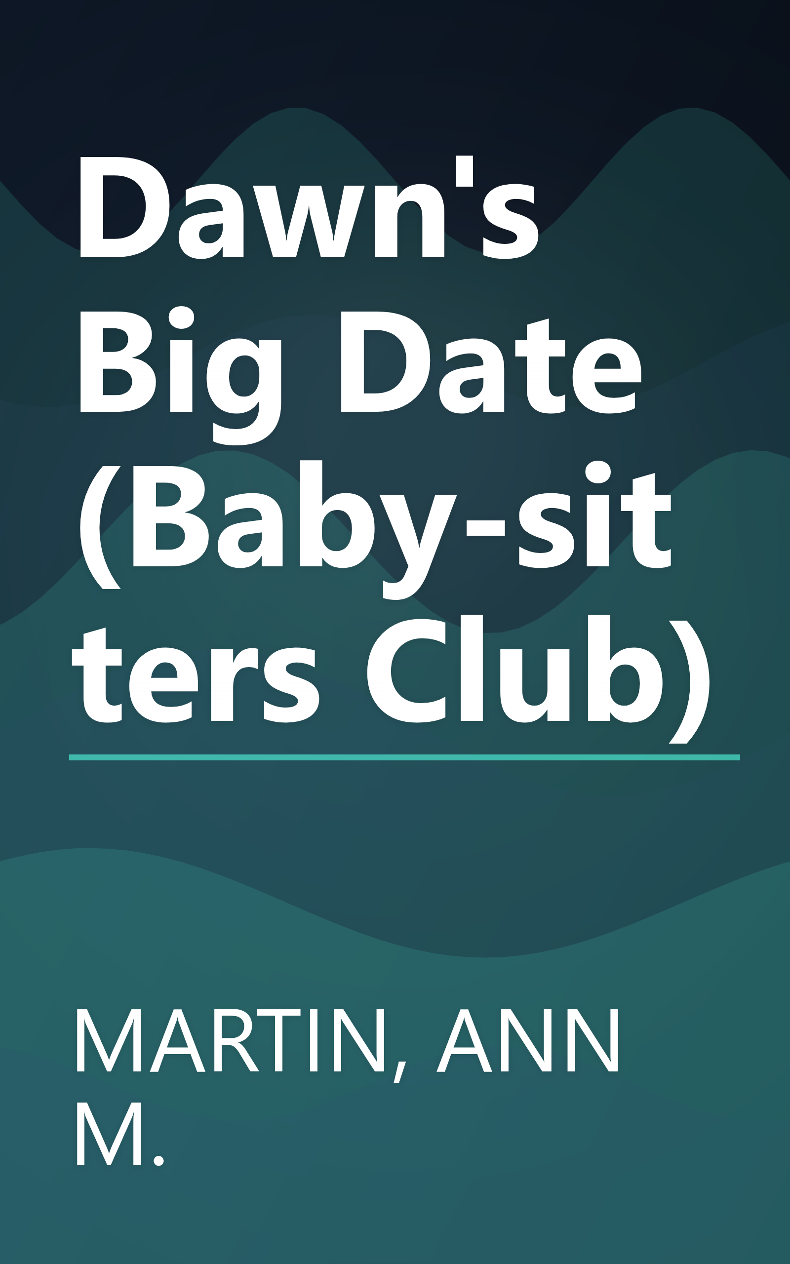 Dawn's Big Date (Baby-sitters Club) book cover