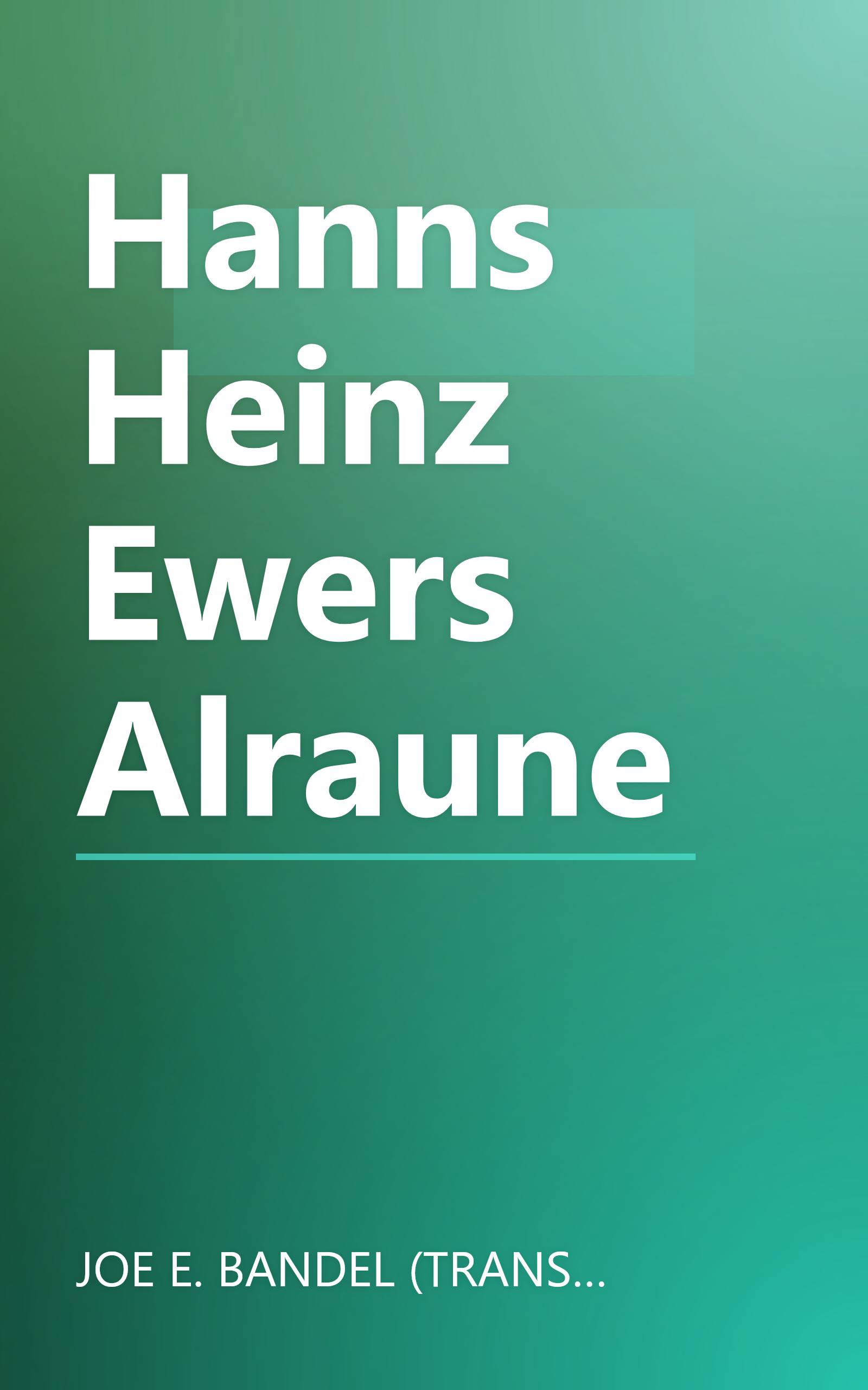Hanns Heinz Ewers Alraune book cover