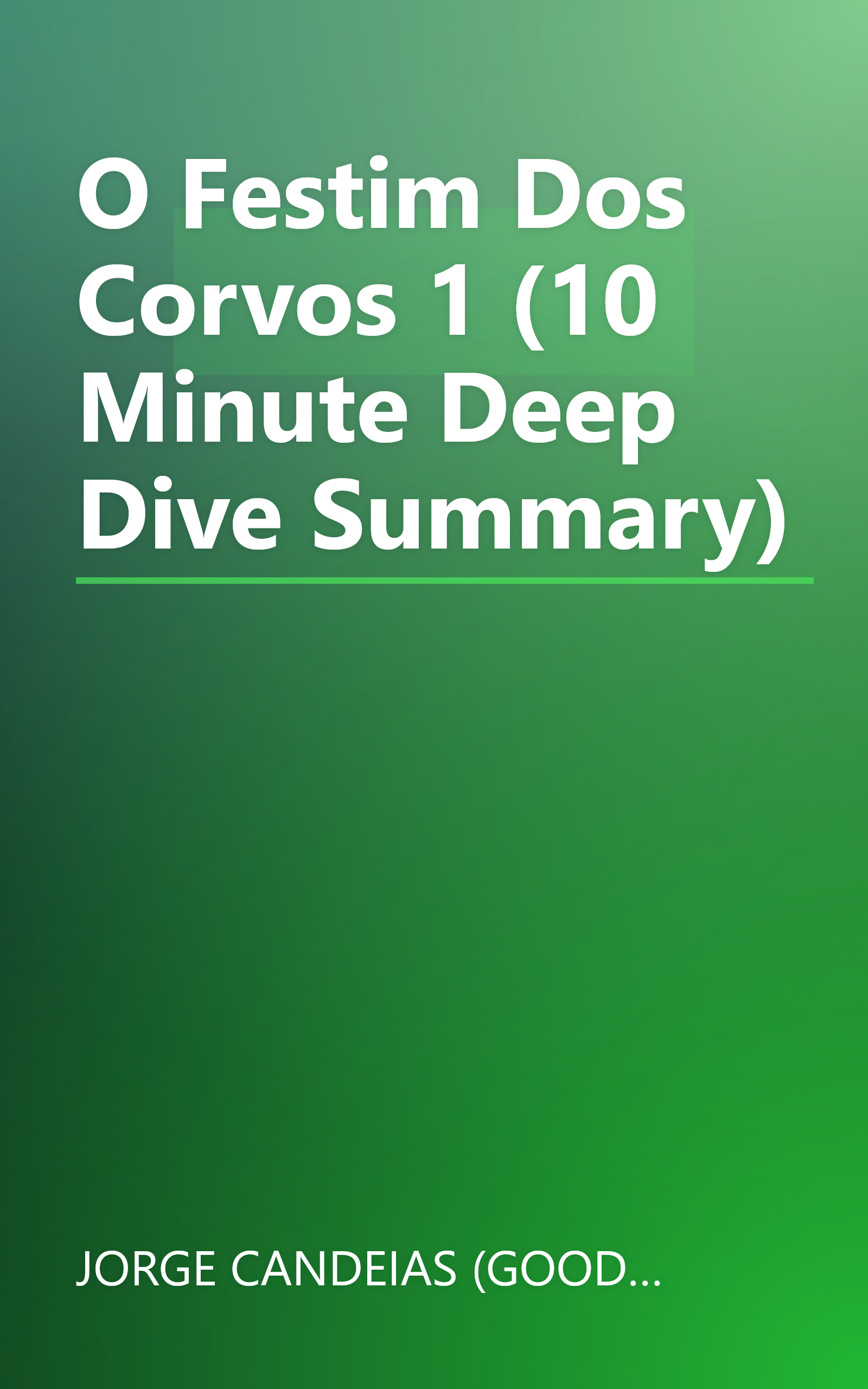 O Festim Dos Corvos 1 (10 Minute   Deep Dive Summary) book cover