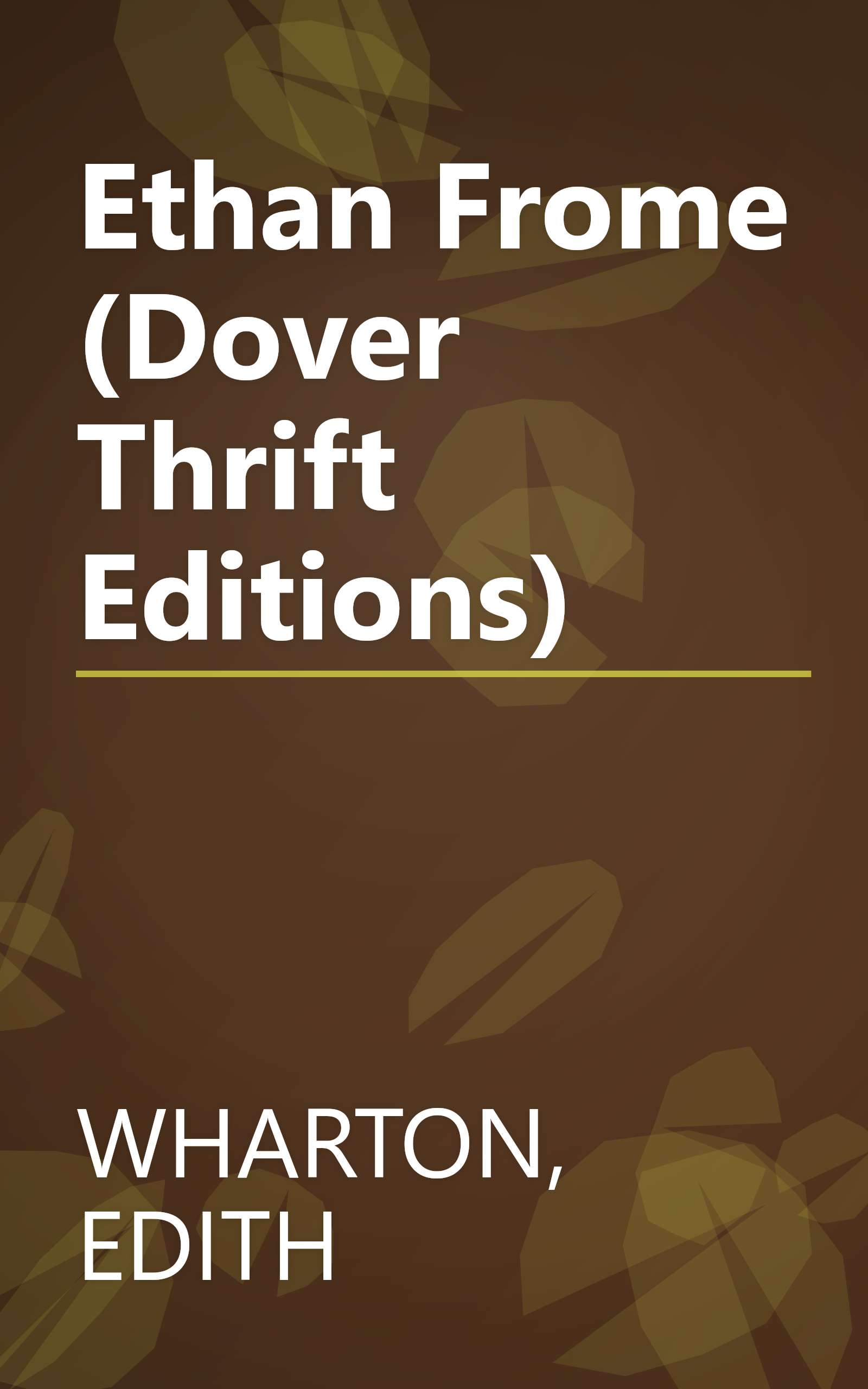 Ethan Frome (Dover Thrift Editions) book cover