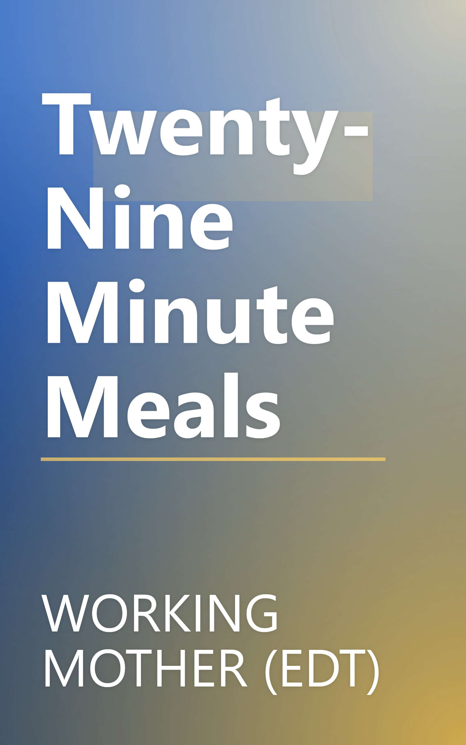Twenty-Nine Minute Meals book cover