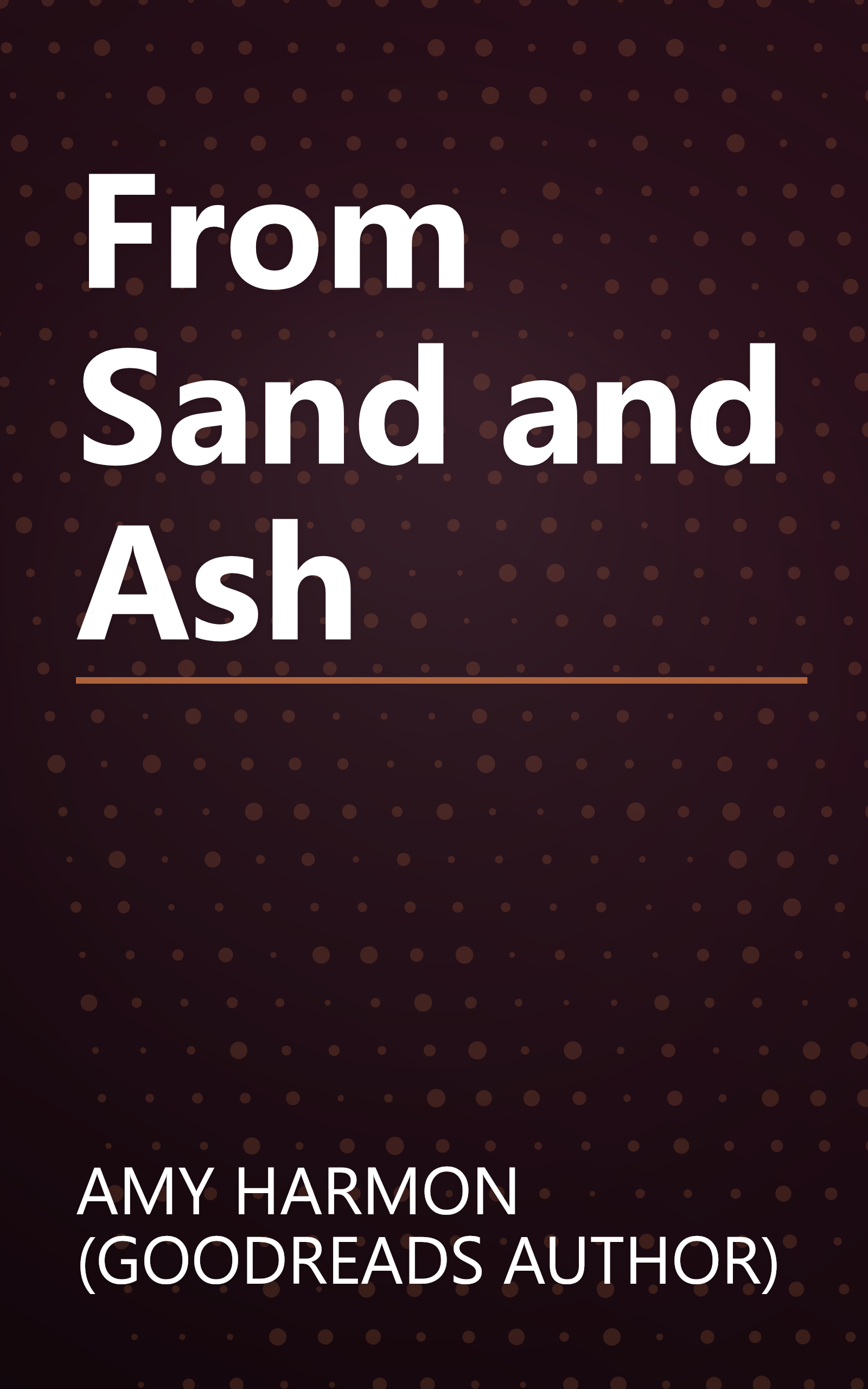 From Sand and Ash book cover