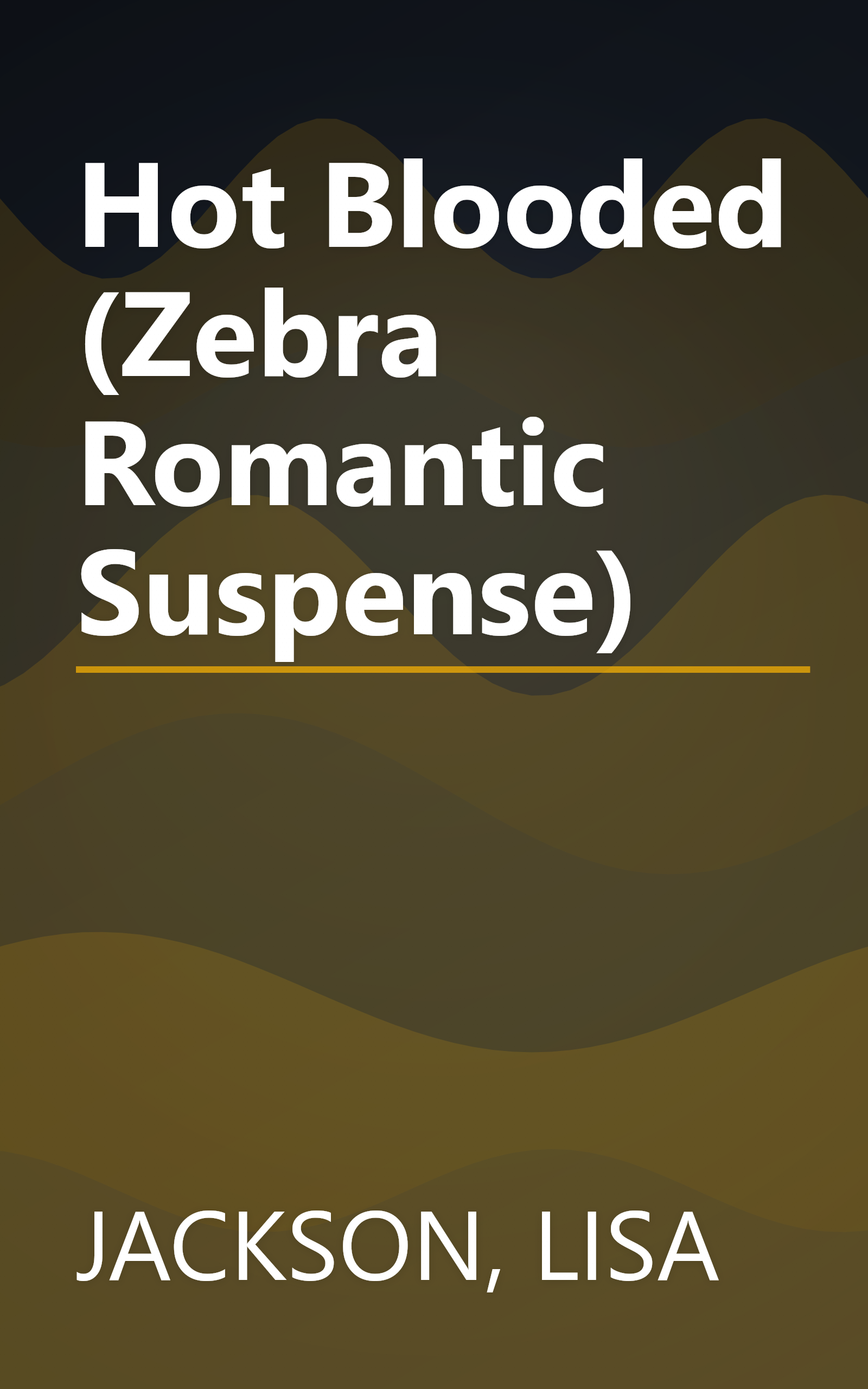 Hot Blooded (Zebra Romantic Suspense) book cover