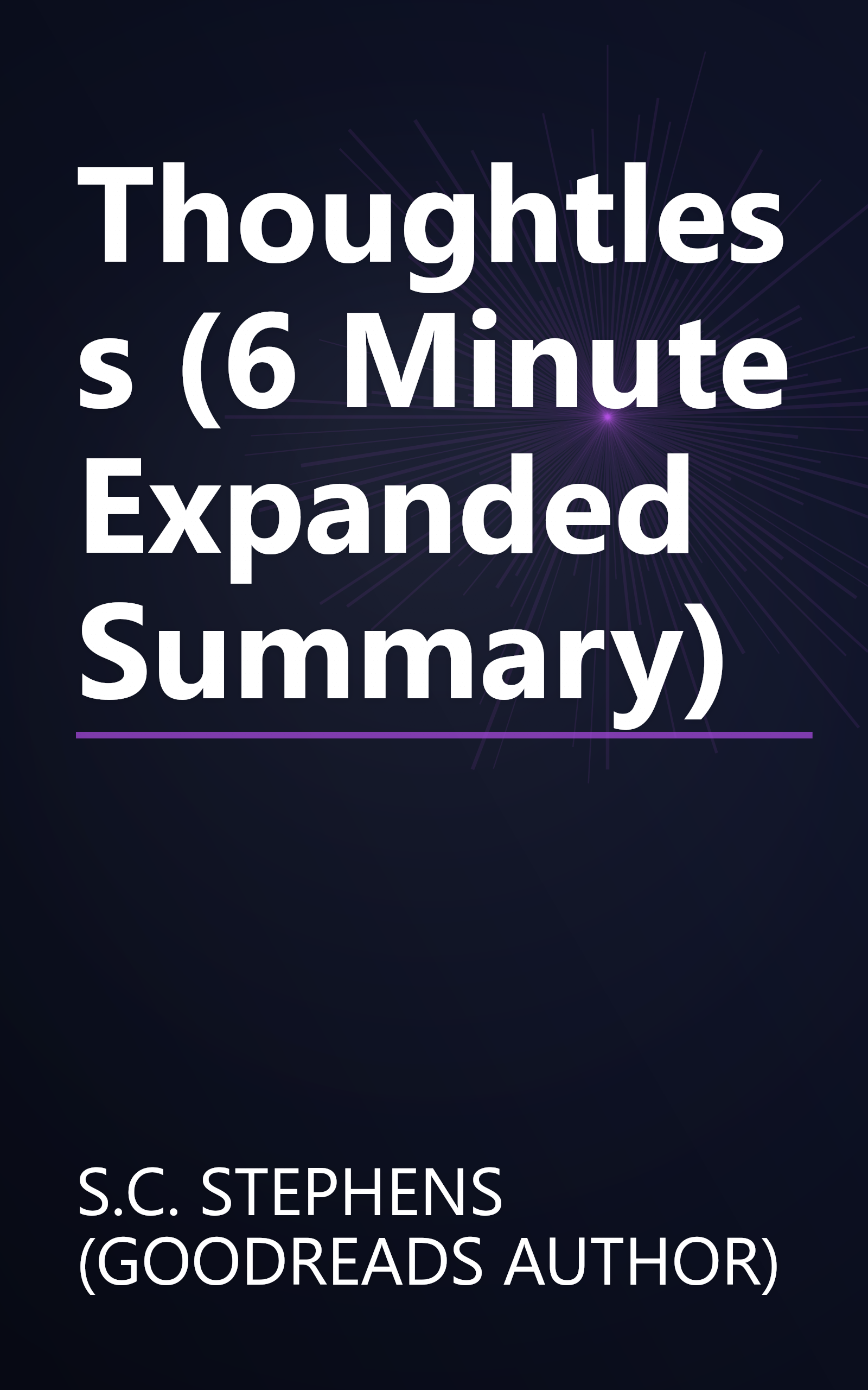 Thoughtless (6 Minute   Expanded Summary) book cover