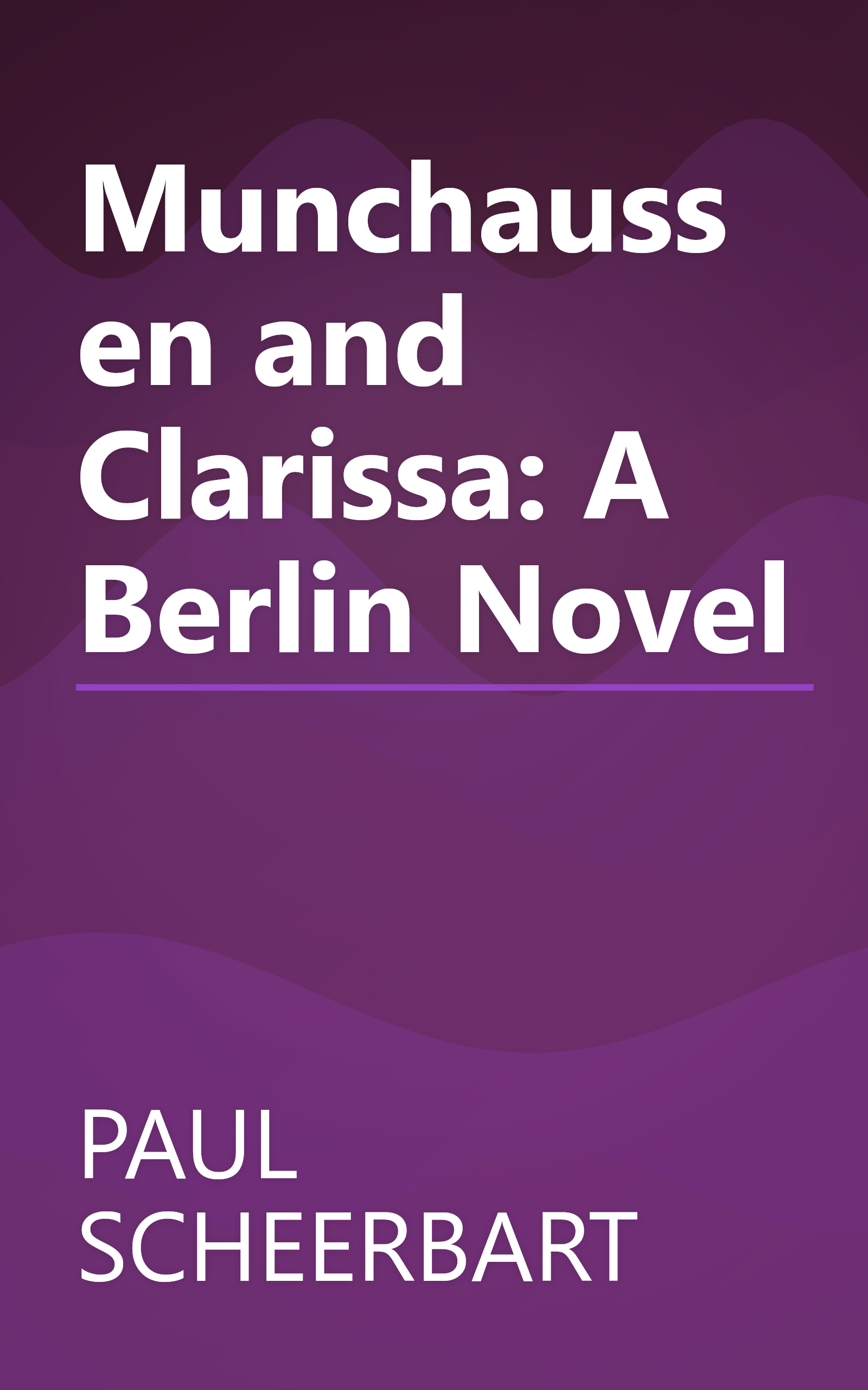 Munchaussen and Clarissa: A Berlin Novel book cover