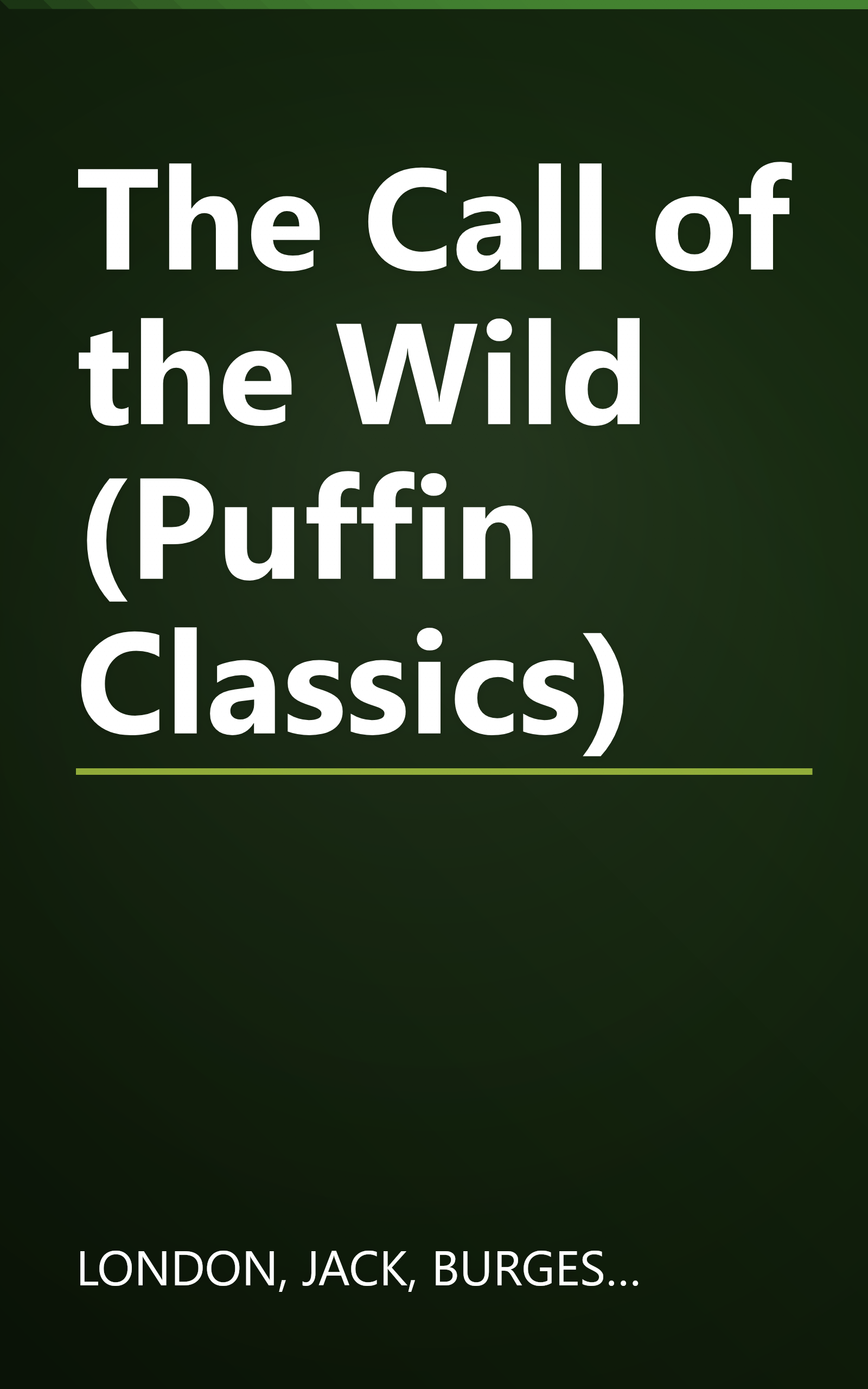 The Call of the Wild (Puffin Classics) book cover