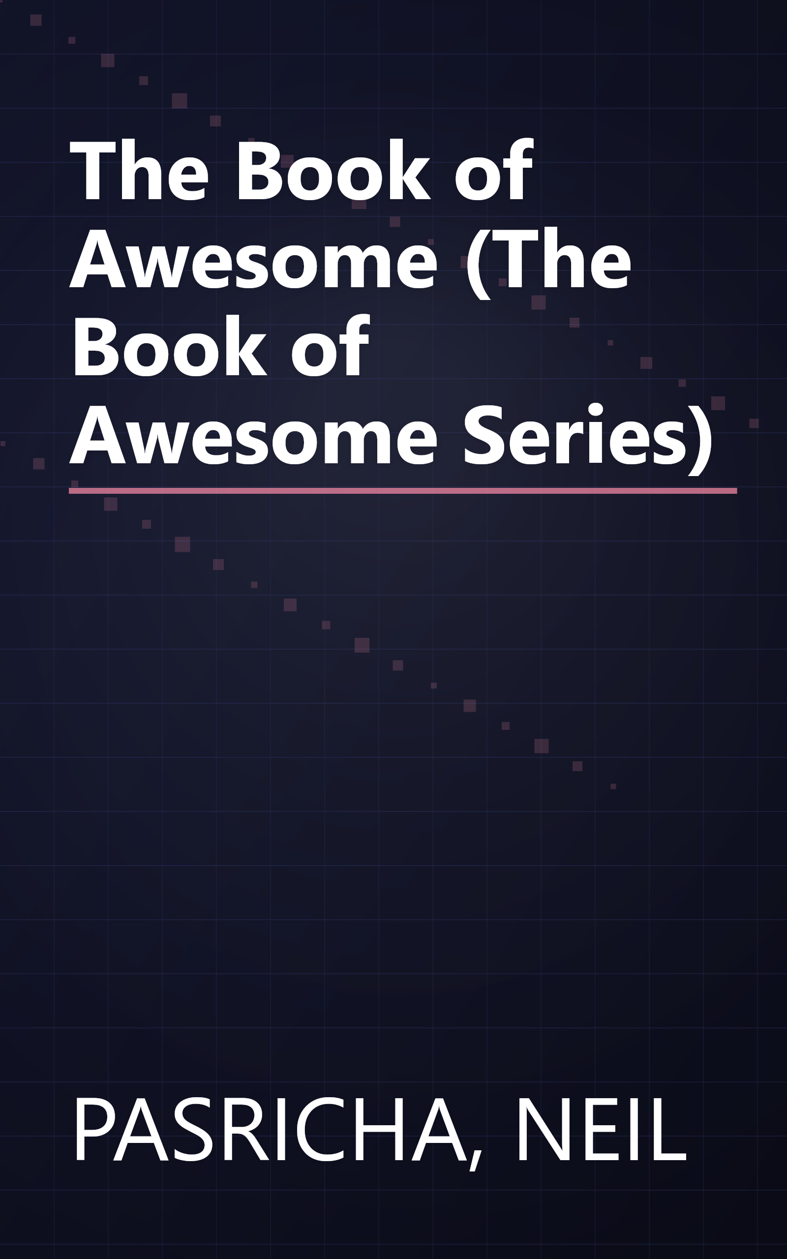 The Book of Awesome (The Book of Awesome Series) book cover
