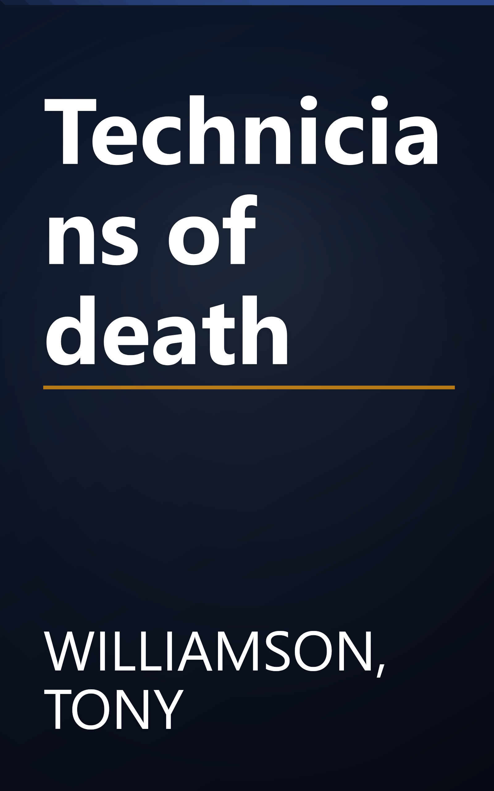 Technicians of death book cover