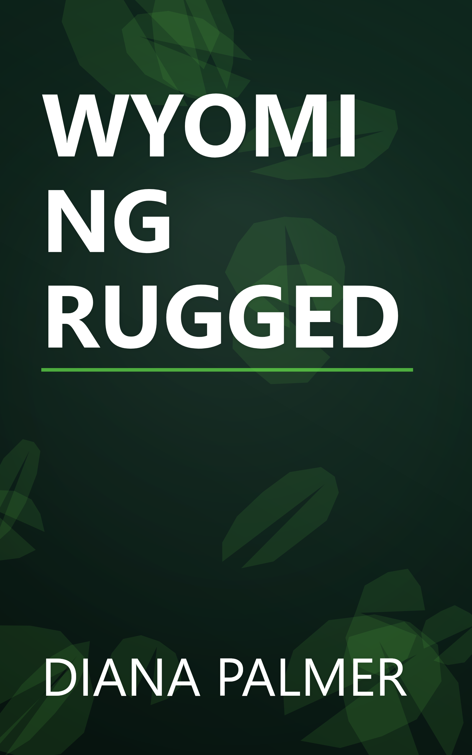 WYOMING RUGGED book cover