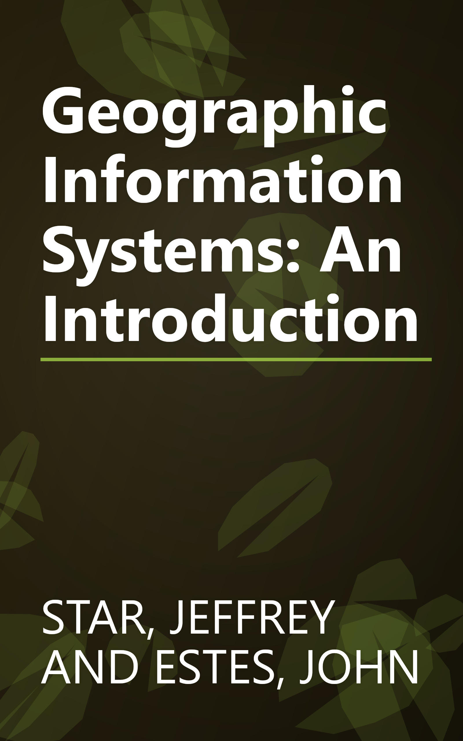 Geographic Information Systems: An Introduction book cover